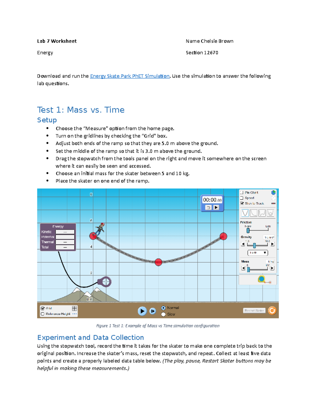 Lab 7 PHY111 - Lab 7 Worksheet Name Chelsie Brown Energy Section 12670 ...