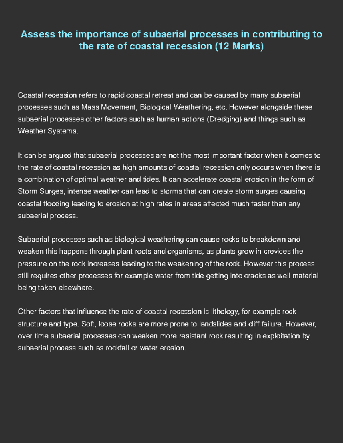 Exam Practice - Essay - Assess the importance of subaerial processes in ...