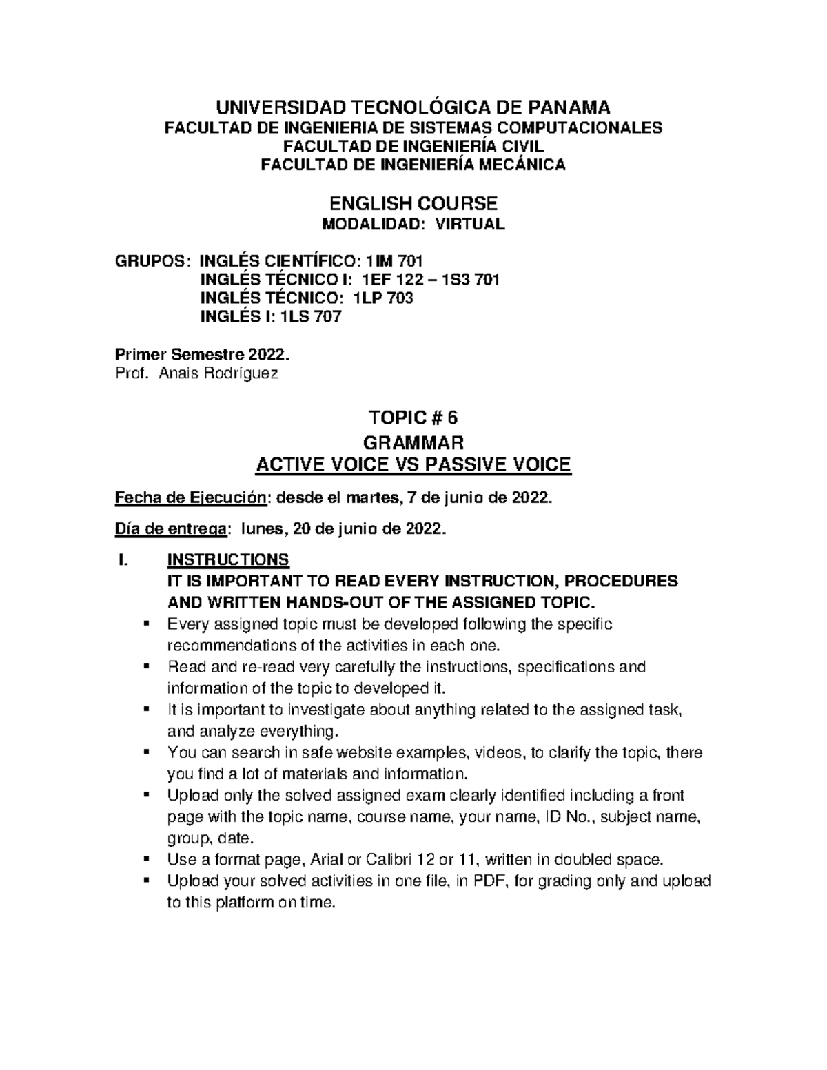 1-22- Topics # 6 - Active and Passive Voice- Grupos 1IM701 - 1EF122 ...