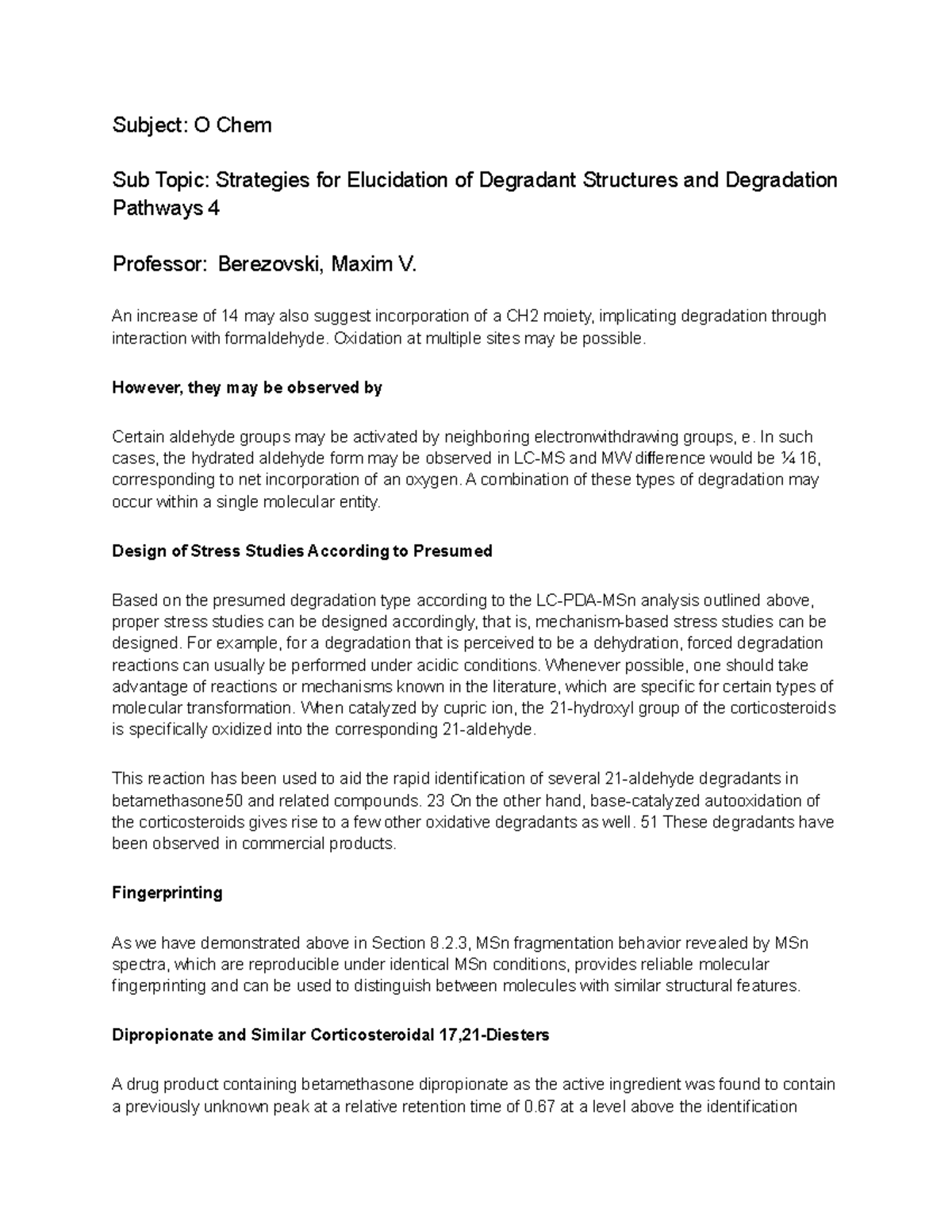 Strategies for Elucidation of Degradant Structures and Degradation ...