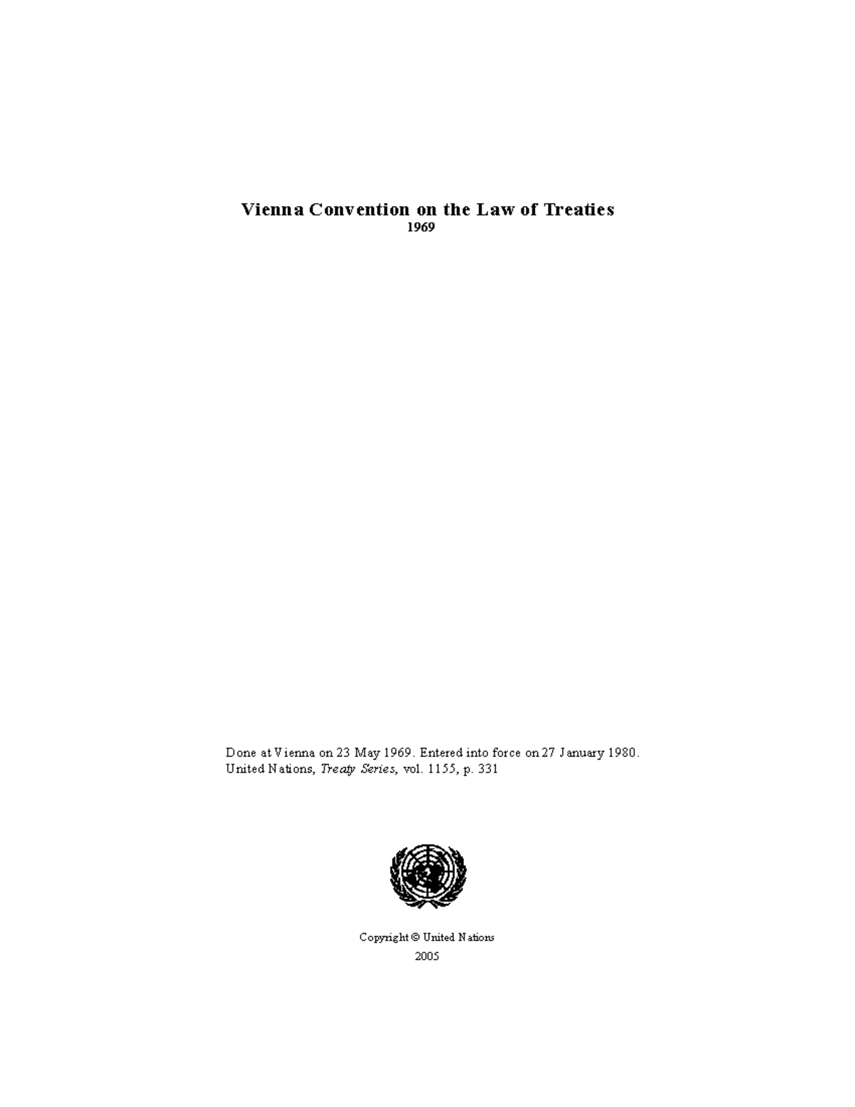 Vienna Convention on the Law of Treaties 1969 (‘VCLT’) - Vienna ...