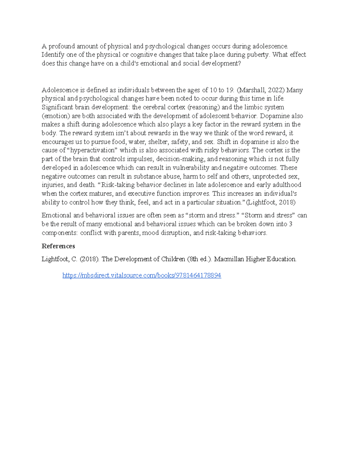 PSY 321 7-1 Discussion - Assignment - A profound amount of physical and ...