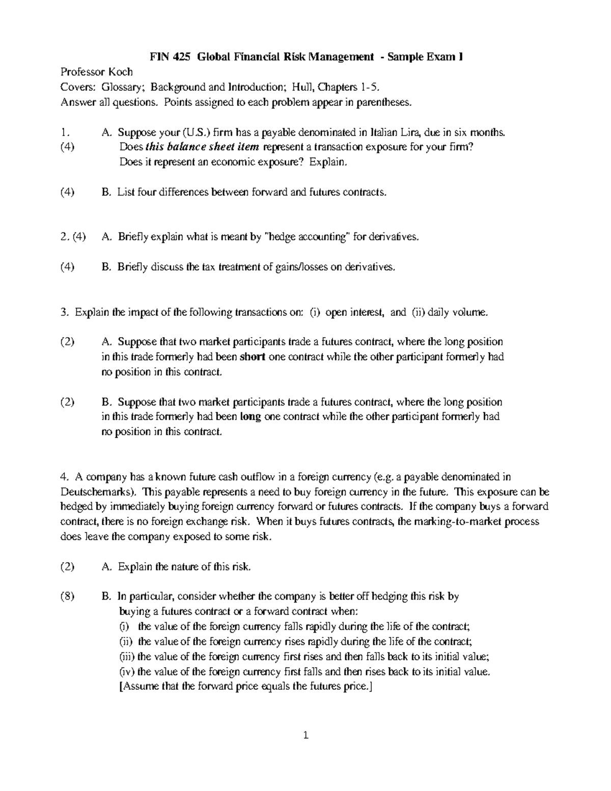 Riskmgt fin 425 sample exam 1 - 1 FIN 425 Global Financial Risk Management - Sample Exam I ...