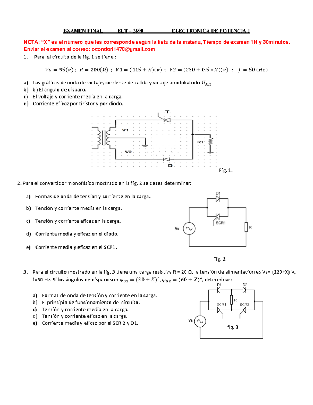 Ultimo Examen Finalelt 2690 1-2021 - EXAMEN FINAL ELT – 2690 ELECTRONICA DE POTENCIA I NOTA: “X ...