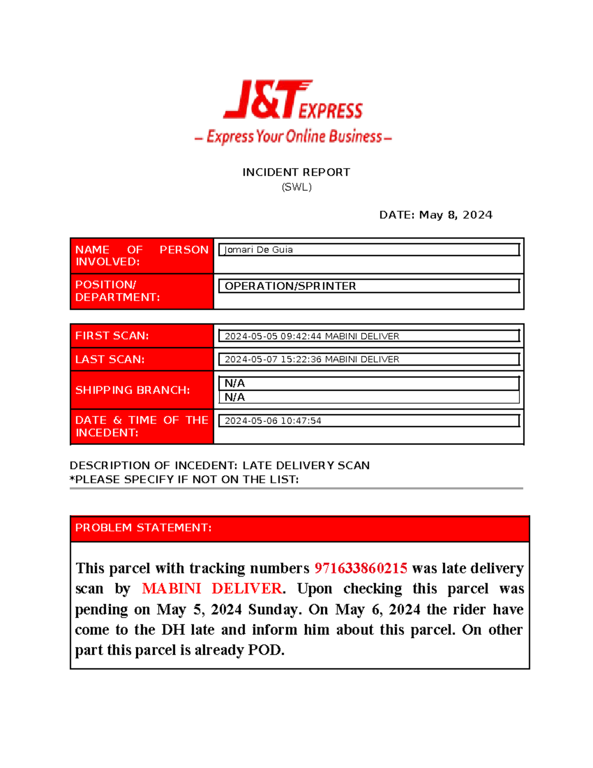 971633860215 LATE Delivery Scanning Mabini DH 05-08-24 - INCIDENT ...