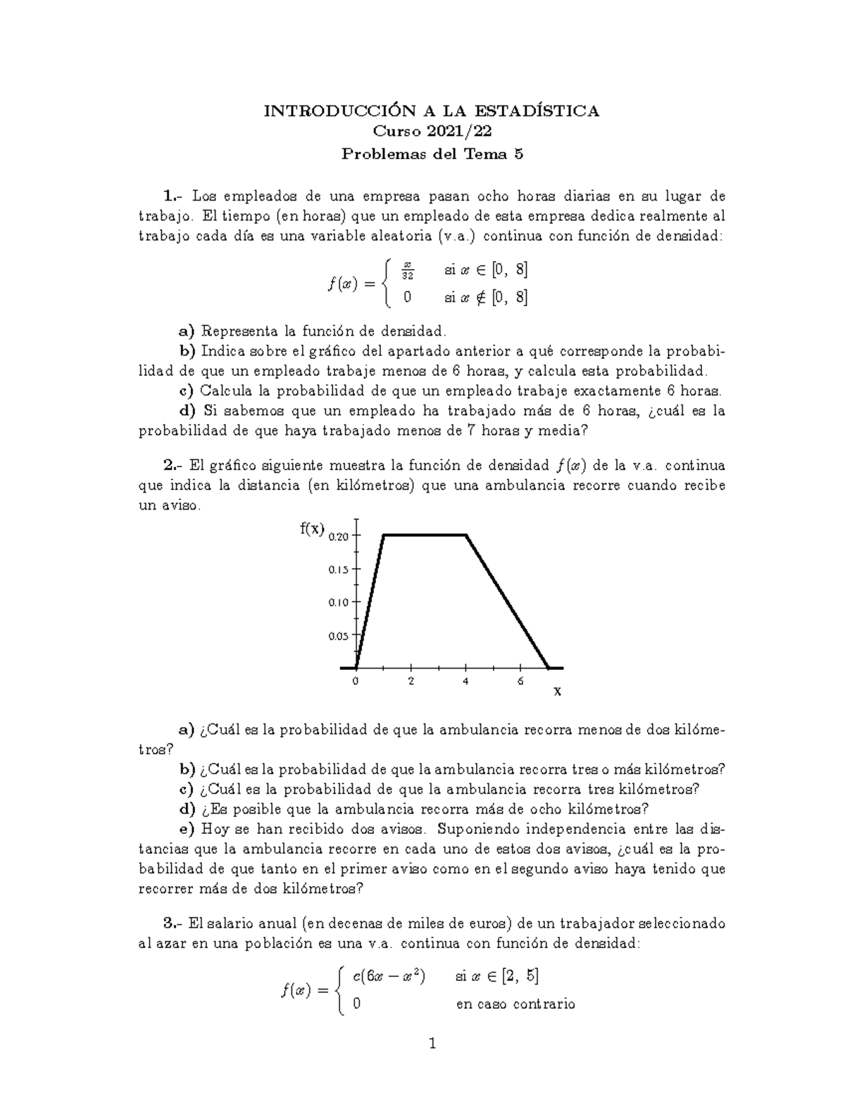 Problemastema 5 - Estadistica T4 5 6 problemas estadistica - INTRODUCCI”N A LA ESTADÕSTICA Curso ...
