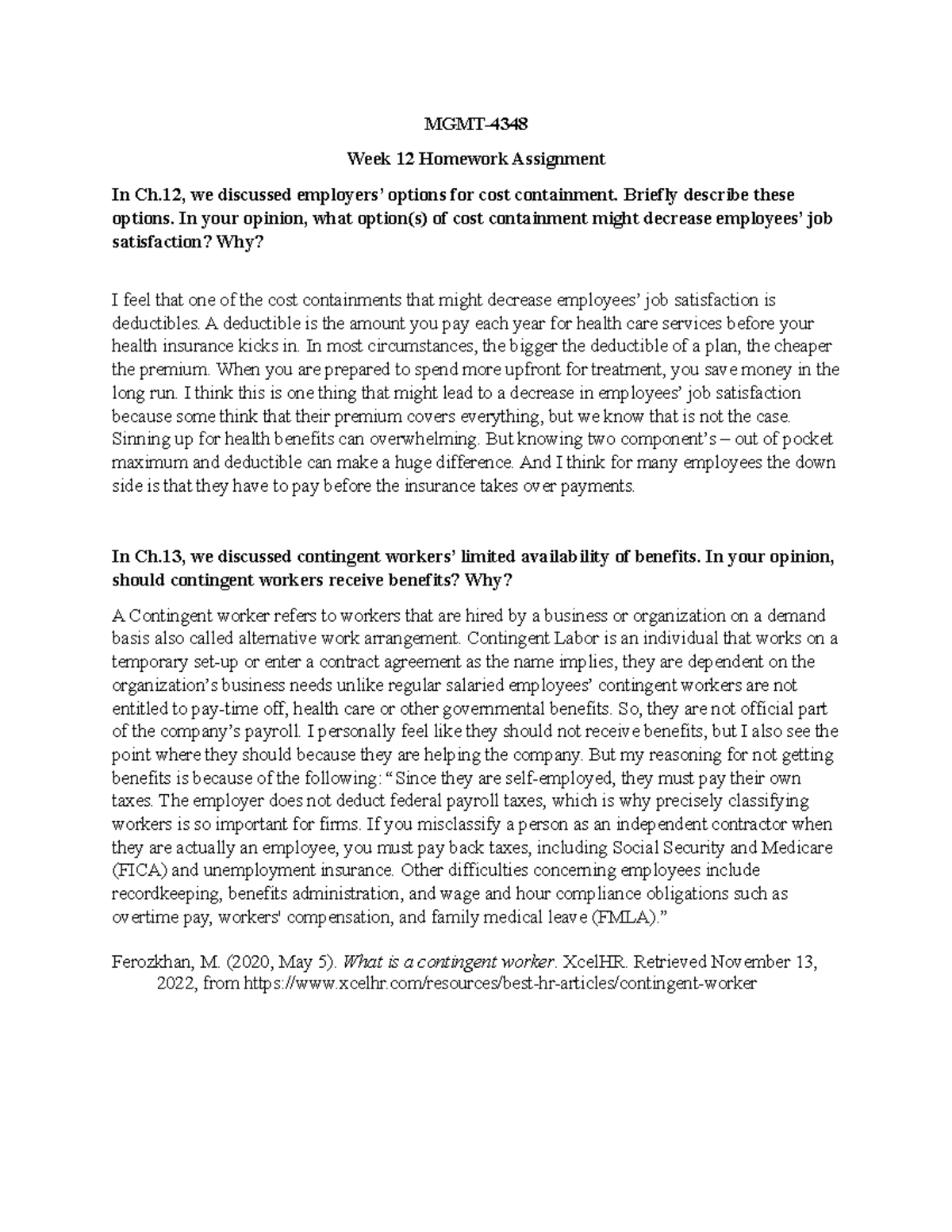 MGMT-4348 Week 12 HW - Homework week 12 - MGMT- Week 12 Homework Assignment In Ch, we discussed ...