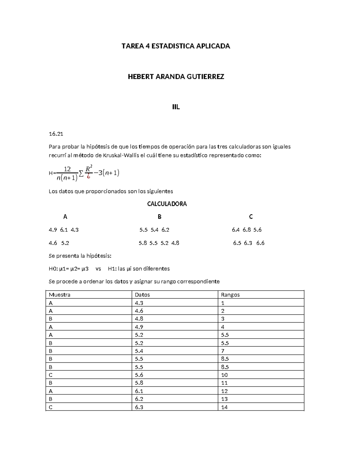 Tarea 4 EA - Ejercicio de Estadistica Aplicada - TAREA 4 ESTADISTICA APLICADA HEBERT ARANDA ...