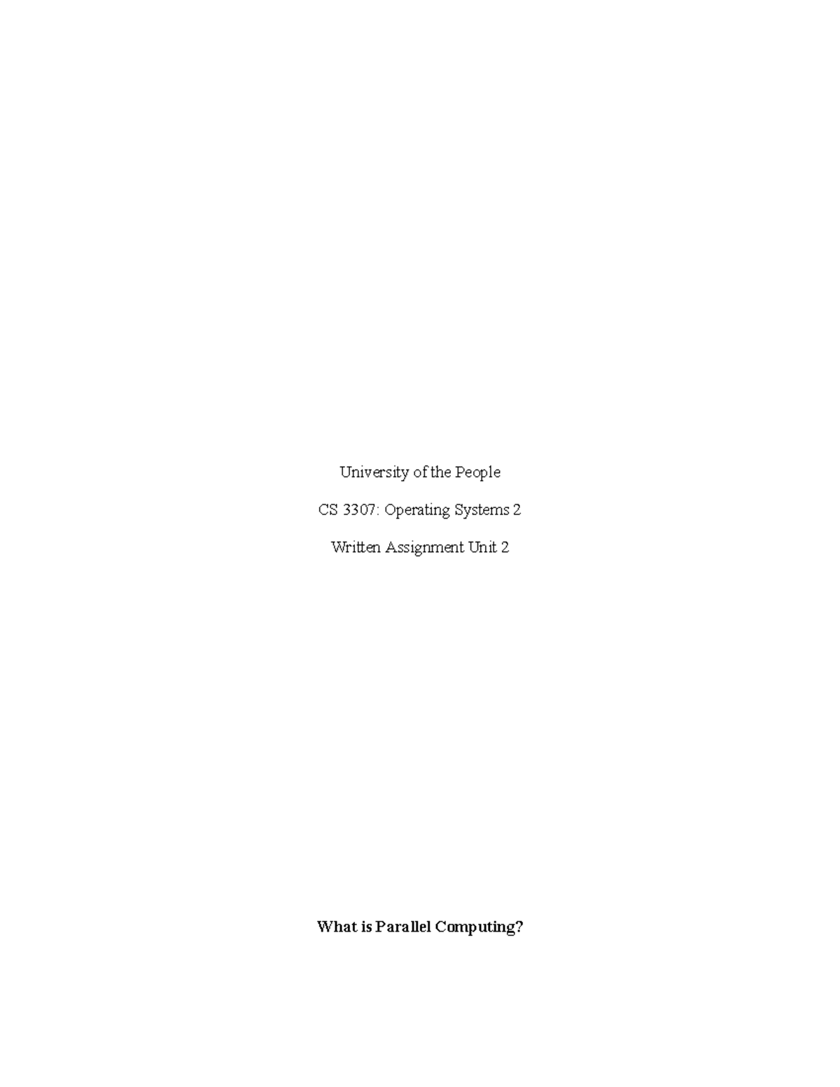 Writing Assignment 1 - University of the People CS 3307: Operating Systems 2 Written Assignment ...
