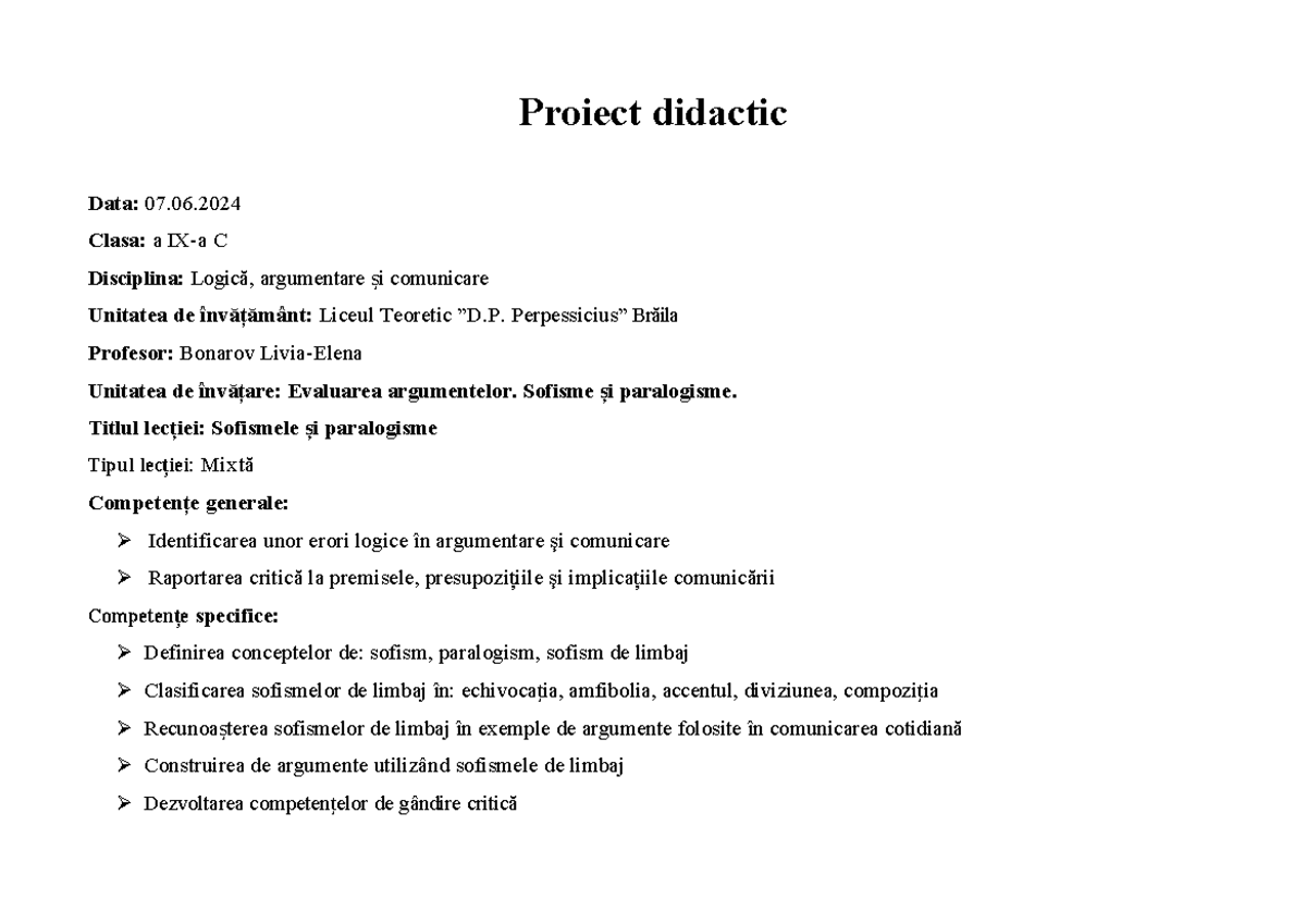 Proiect Didactic Sofisme si Paralogisme - Proiect didactic Data: 07. Clasa: a IX-a C Disciplina ...