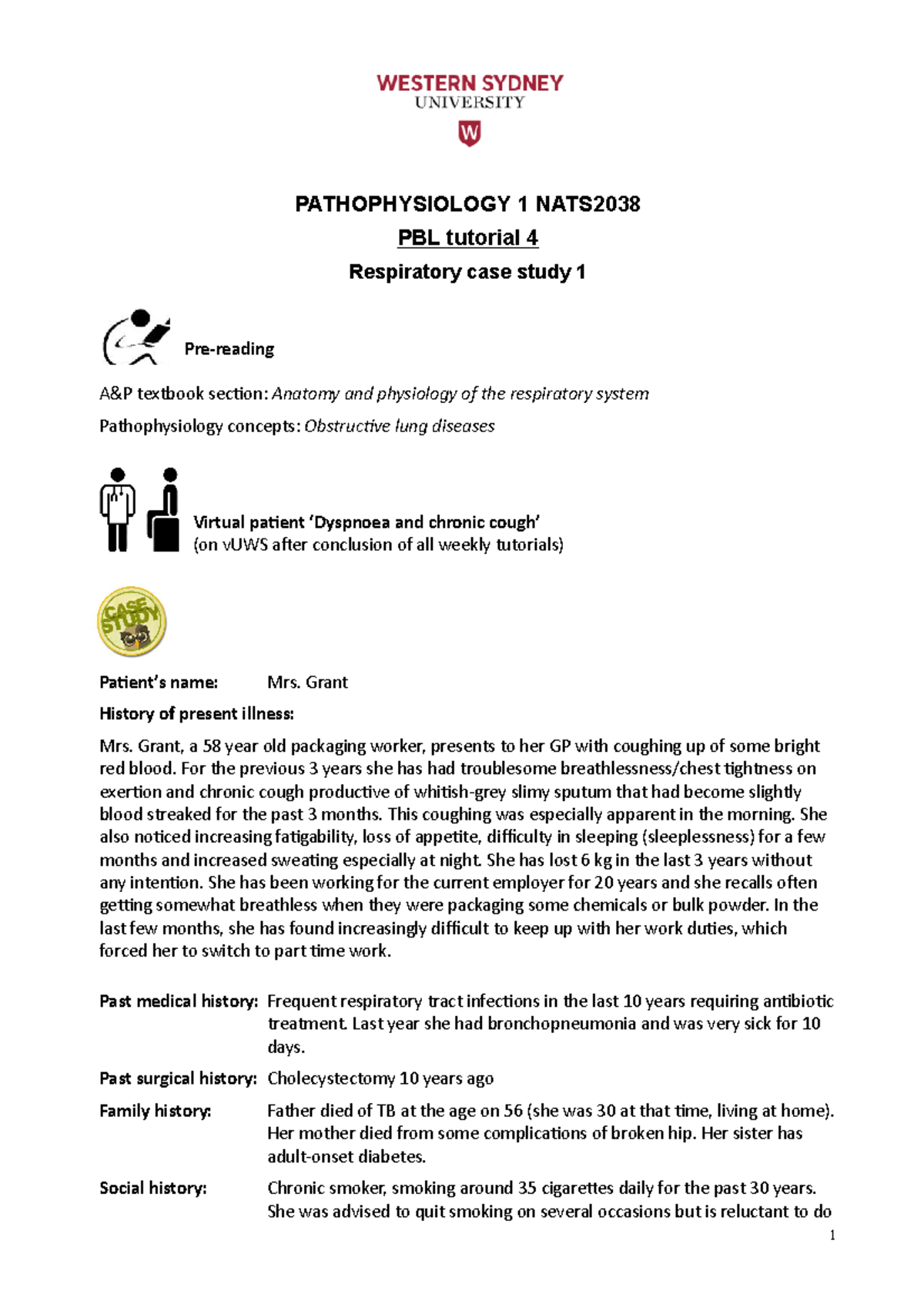 Respiratory Tutorial 1 - PATHOPHYSIOLOGY 1 NATS PBL tutorial 4 Respiratory case study 1 Pre ...
