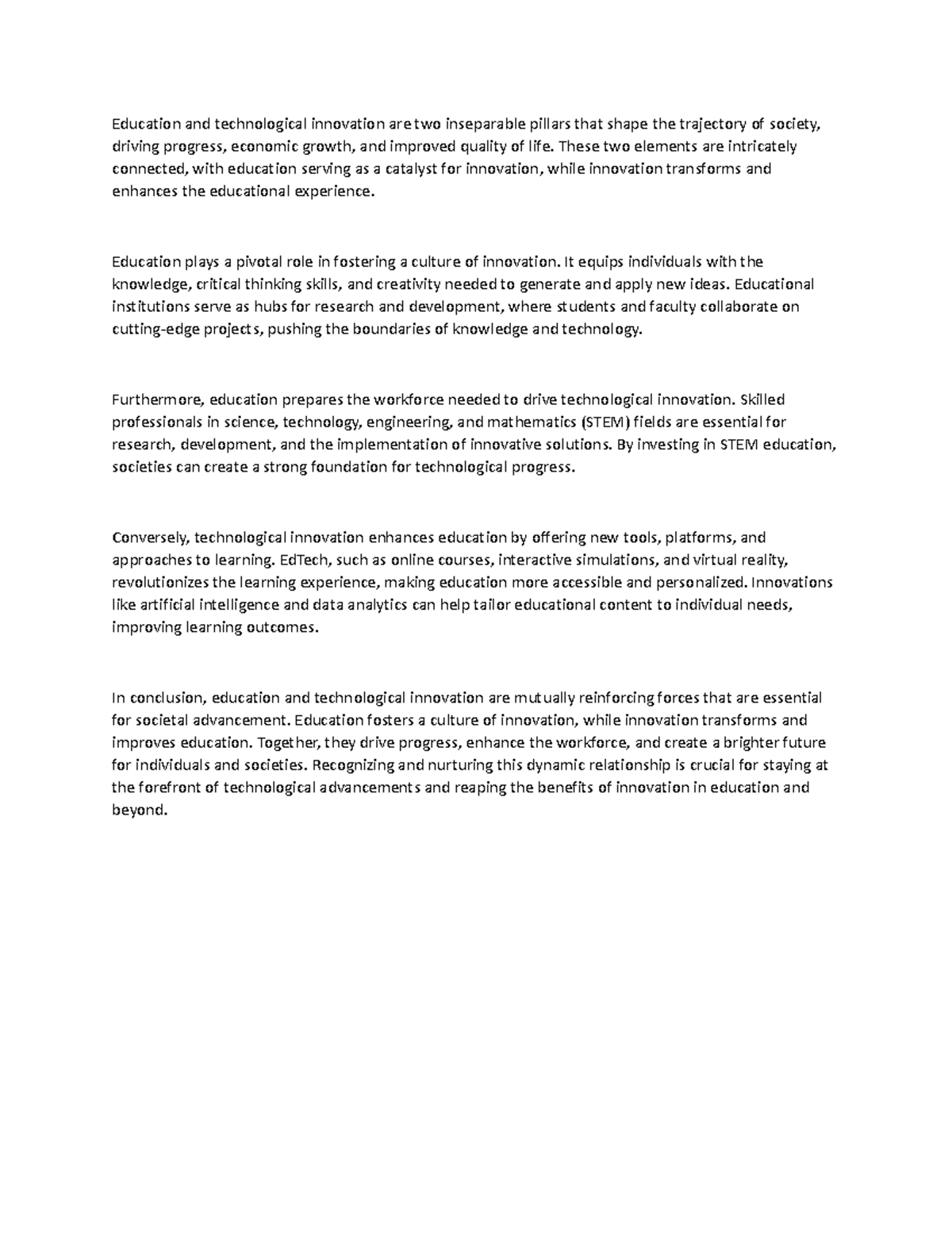 Education and technological innovation are two inseparable pillars that ...