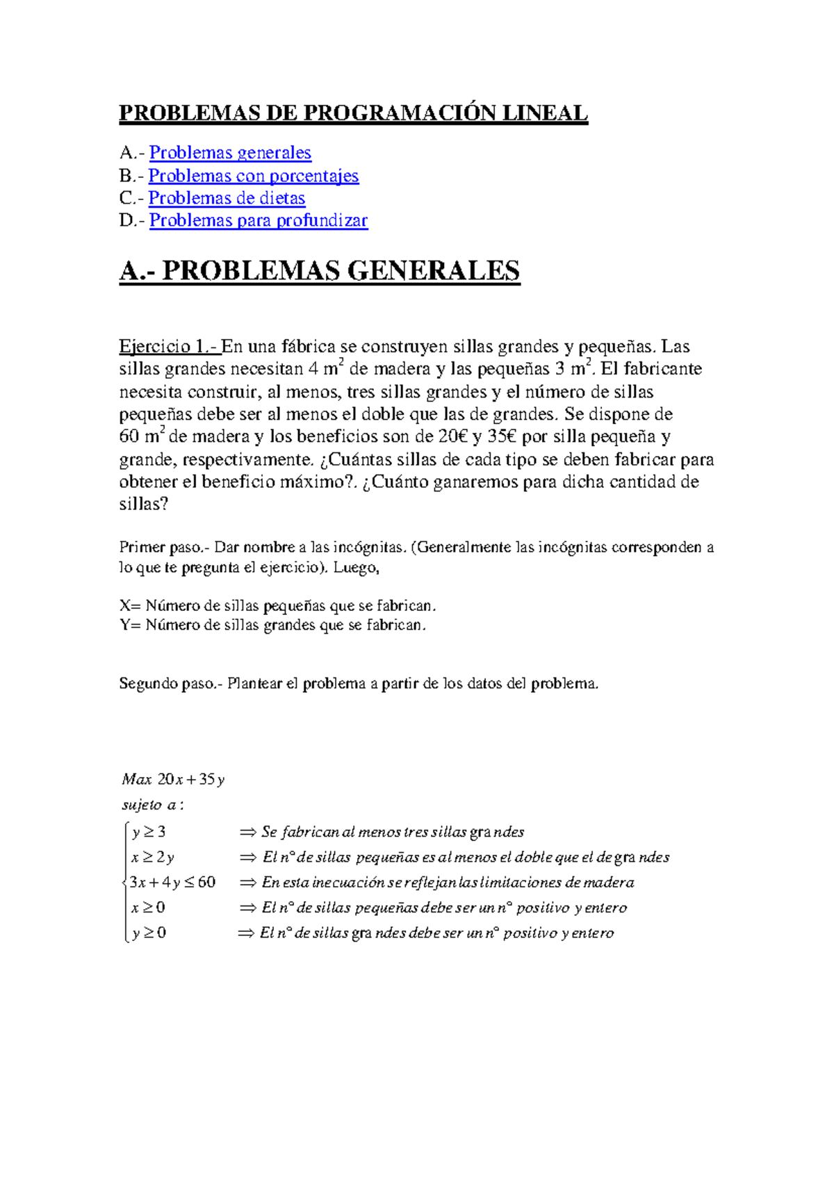 Ejercicios Resueltos Programación lineal - PROBLEMAS DE PROGRAMACIÓN LINEAL A.- Problemas ...