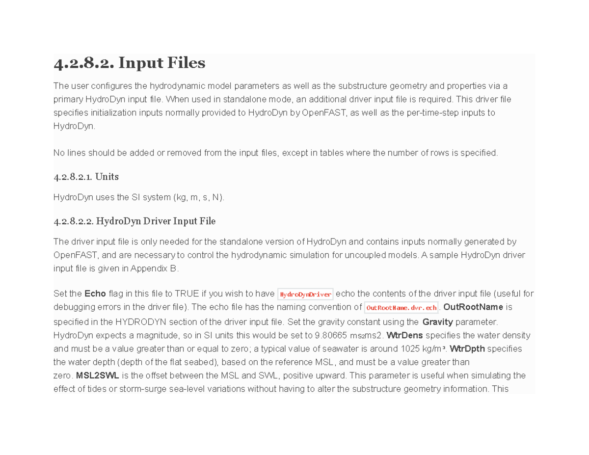 Code hydrodyn - ffff - 4.2.8. Input Files The user configures the hydrodynamic model parameters ...