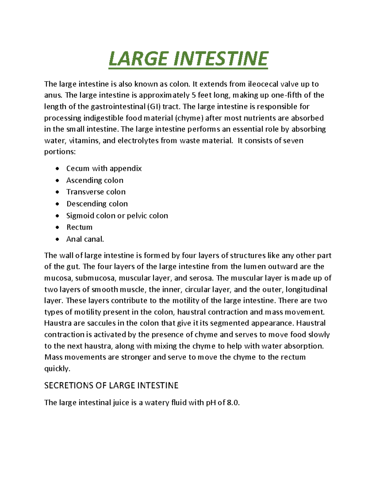 Large Intestine - LARGE INTESTINE The large intestine is also known as ...