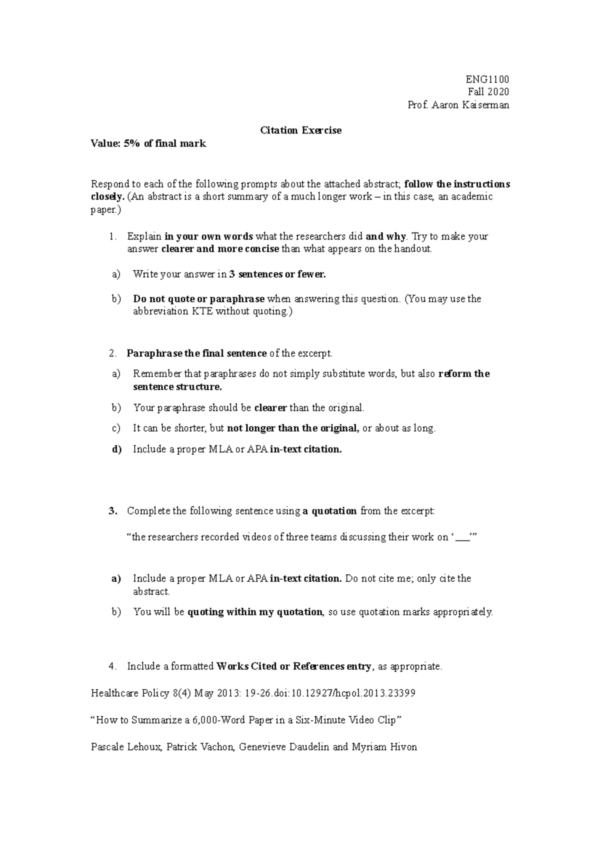 Citation Exercise - here - ENG Fall 2020 Prof. Aaron Kaiserman Citation ...