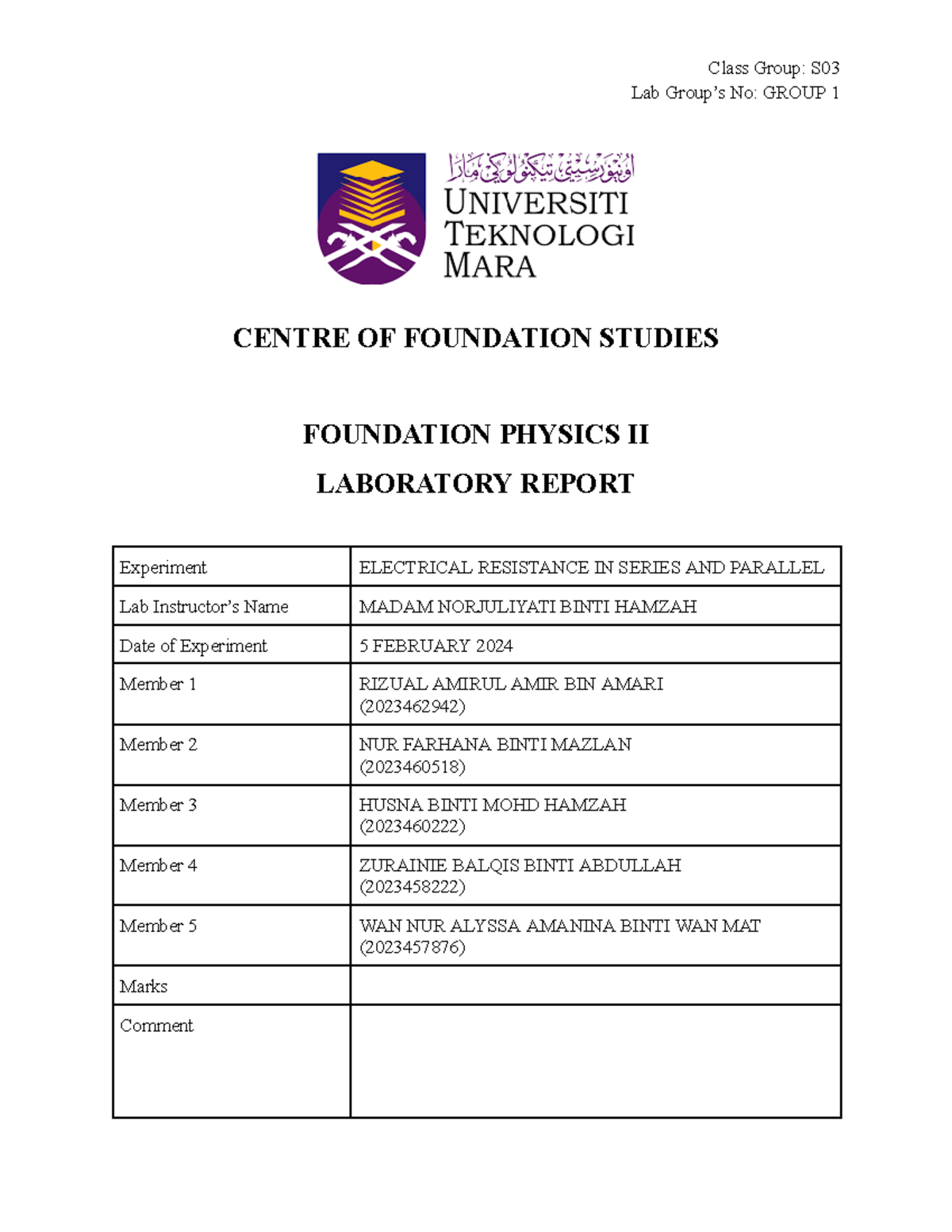 EXP 1 PHY - Class Group: S Lab Group’s No: GROUP 1 CENTRE OF FOUNDATION STUDIES FOUNDATION ...