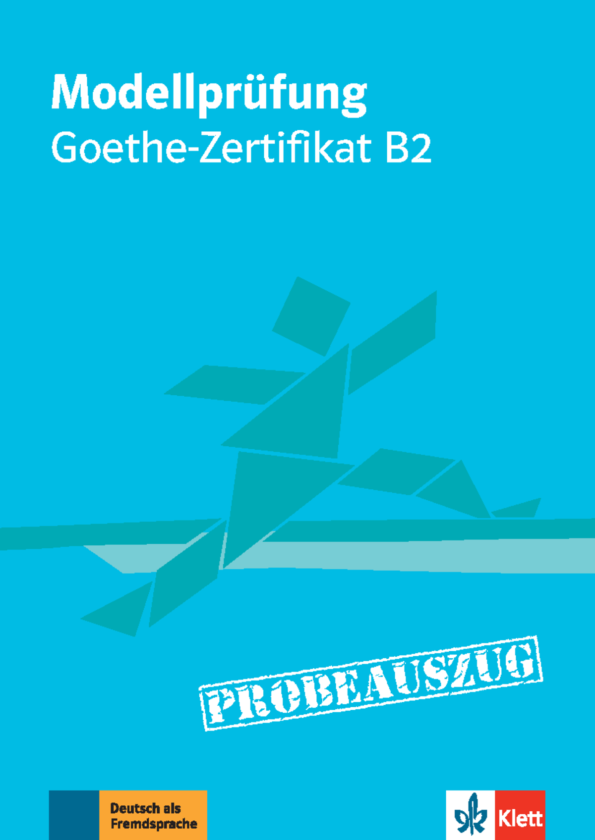 MP Goethe Zertifikat B2 NP00810000040 Probe - Modellprüfung Goethe-Zertifikat B {Probeauszug ...