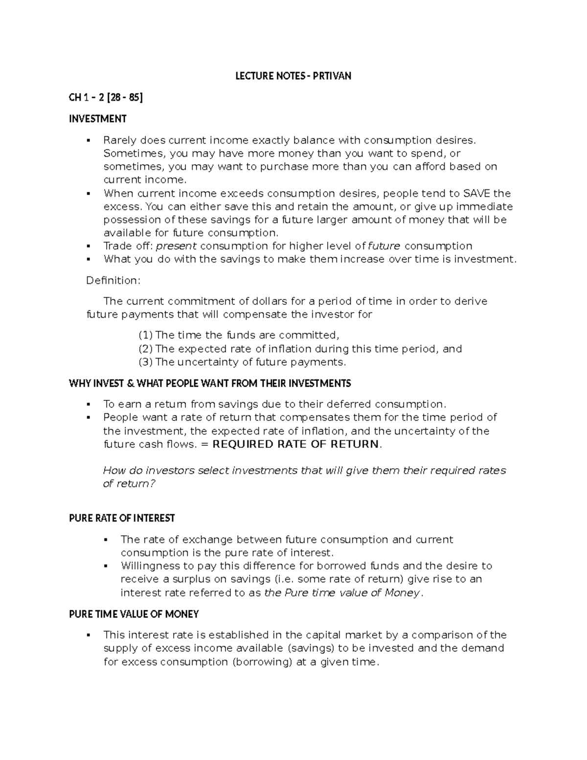 Lecture Notes Lecture Notes Prtivan Ch 1 2 28 85 Investment Rarely Does Current Income 