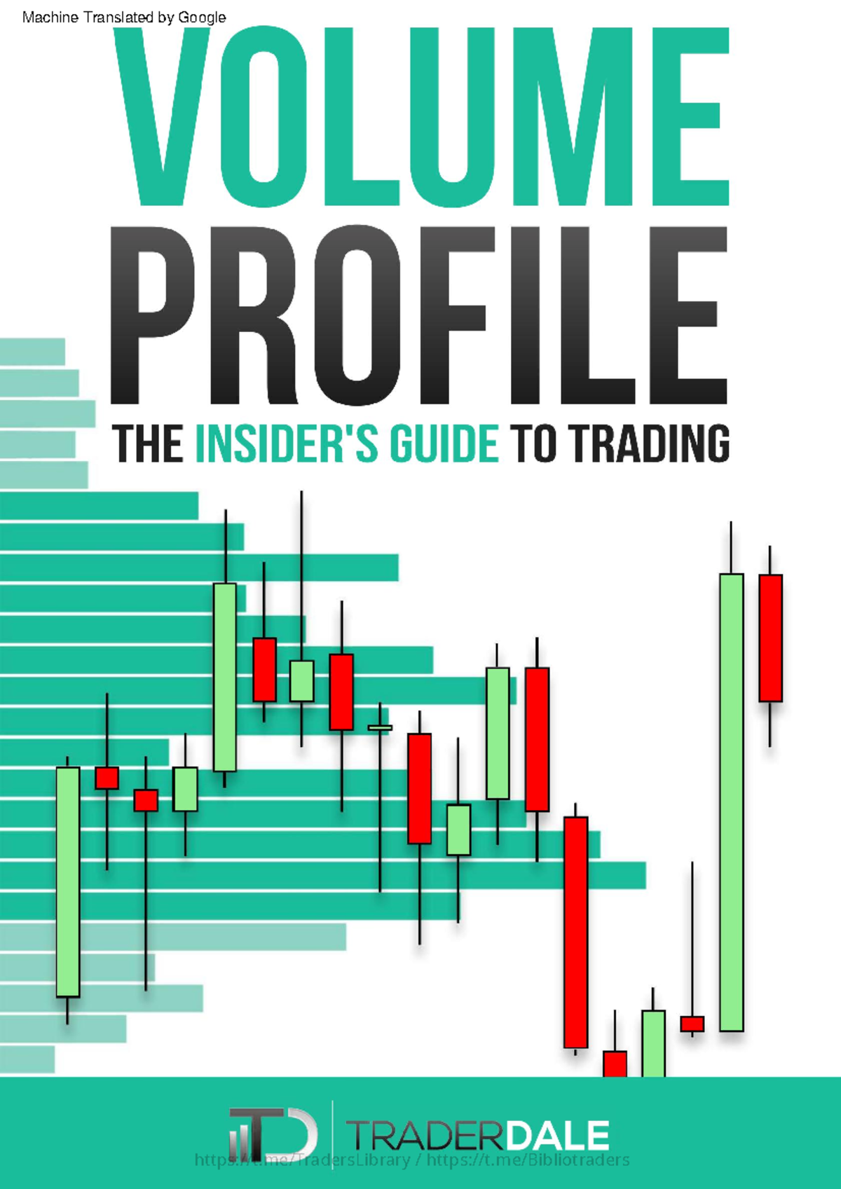 Volume Profile The Insiders Guide to Tra - - Studocu