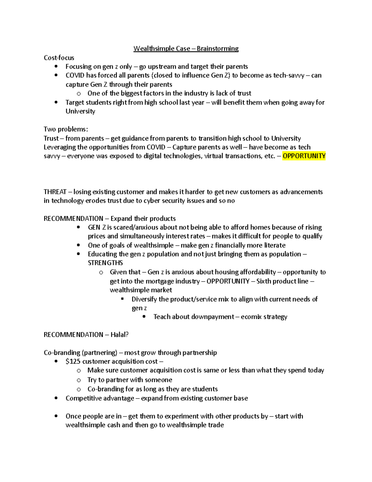 Wealthsimple - Brainstorming - Wealthsimple Case – Brainstorming Cost-focus Focusing on gen z ...
