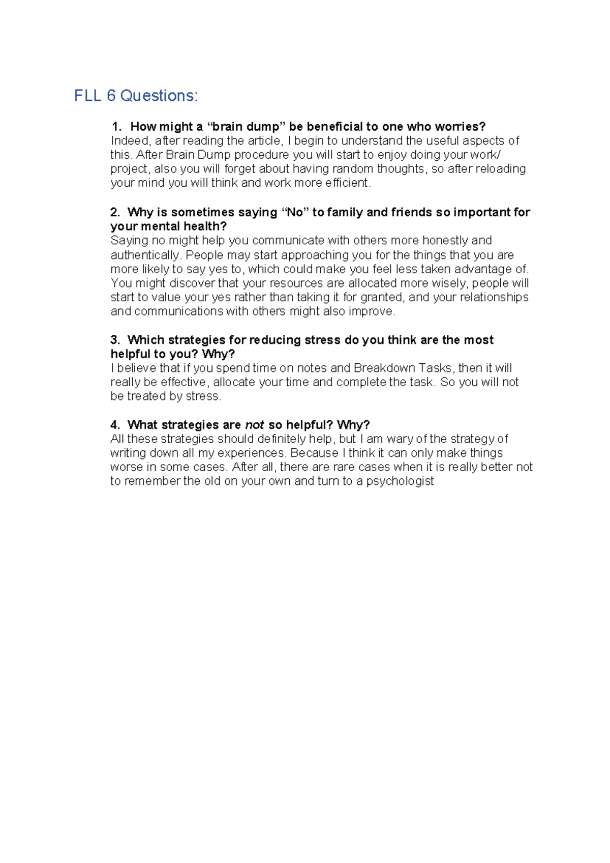 FLL 6 Questions - FLL 6 Questions: 1. How might a “brain dump” be beneficial to one who worries ...