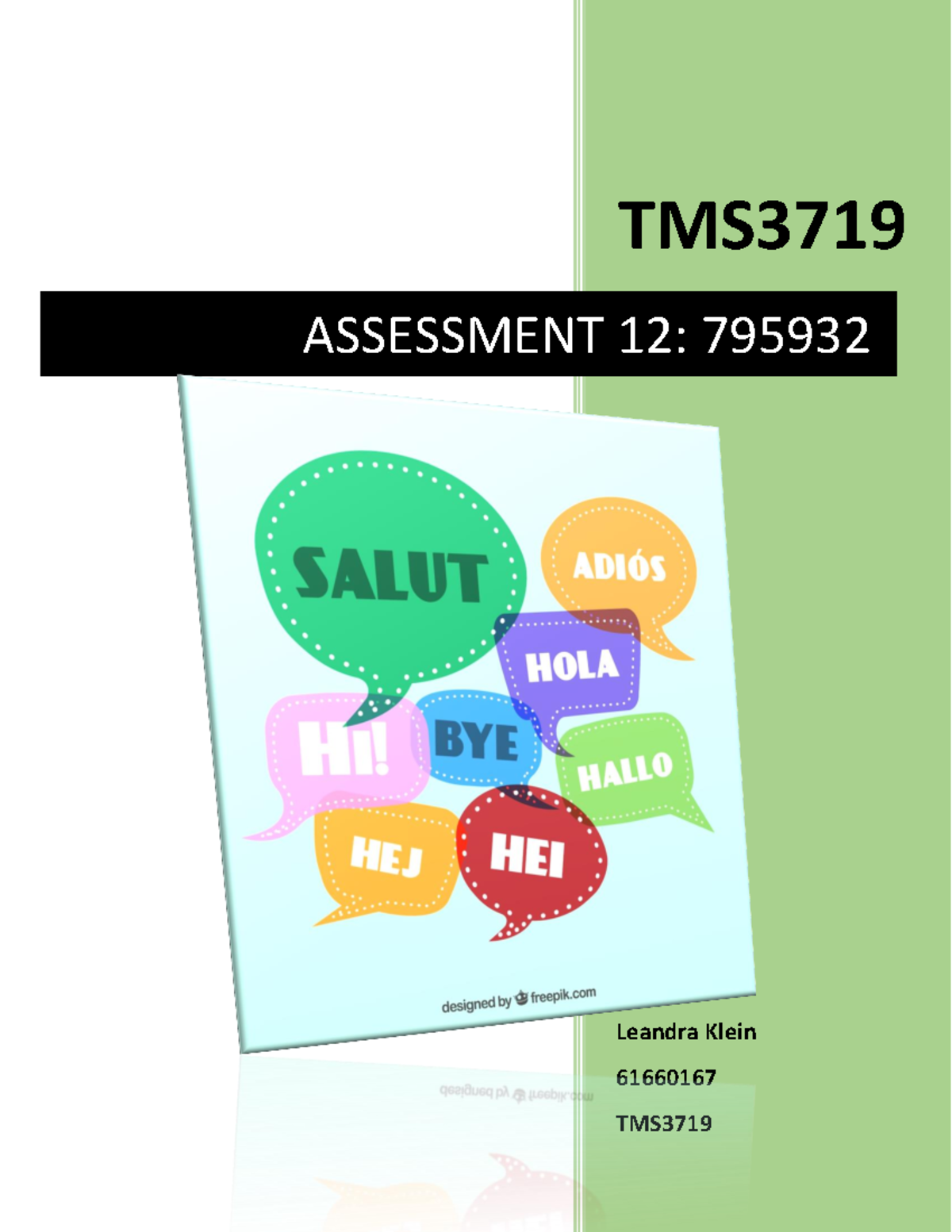 61660167 TMS3719 Assessment 12 - Leandra Klein - TMS TMS ASSESSMENT 12 ...