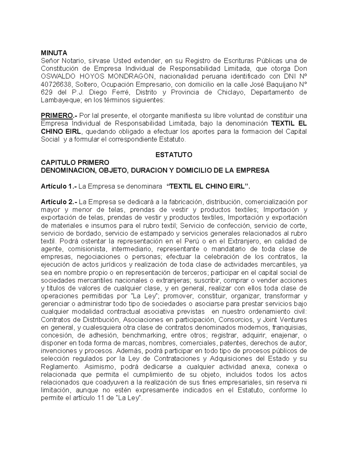 Ejemplo DE Constitucion Y Minuta E.I.R.L - MINUTA Señor Notario, sírvase Usted extender, en su ...