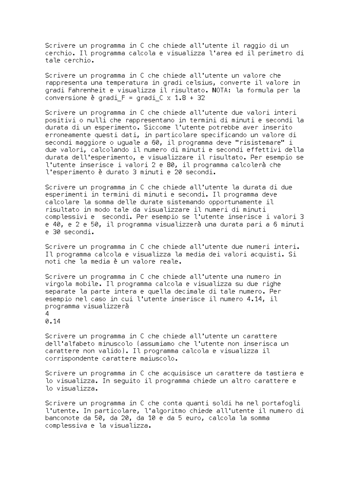 codice_esercizi - Scrivere un programma in C che chiede all'utente il ...