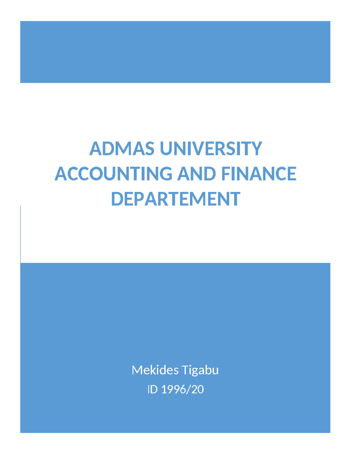 Assignment one-Entrepreneurship - Mekides Tigabu ID 1996/ ADMAS ...