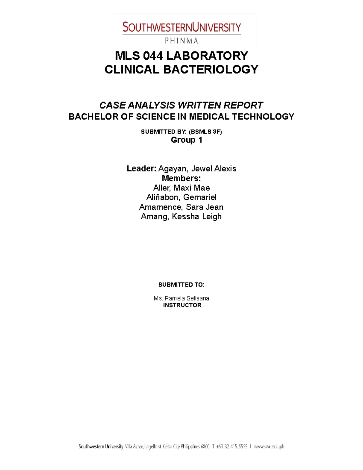 Case 4 Written Analysis Report - Group 1 - MLS 044 LABORATORY CLINICAL ...