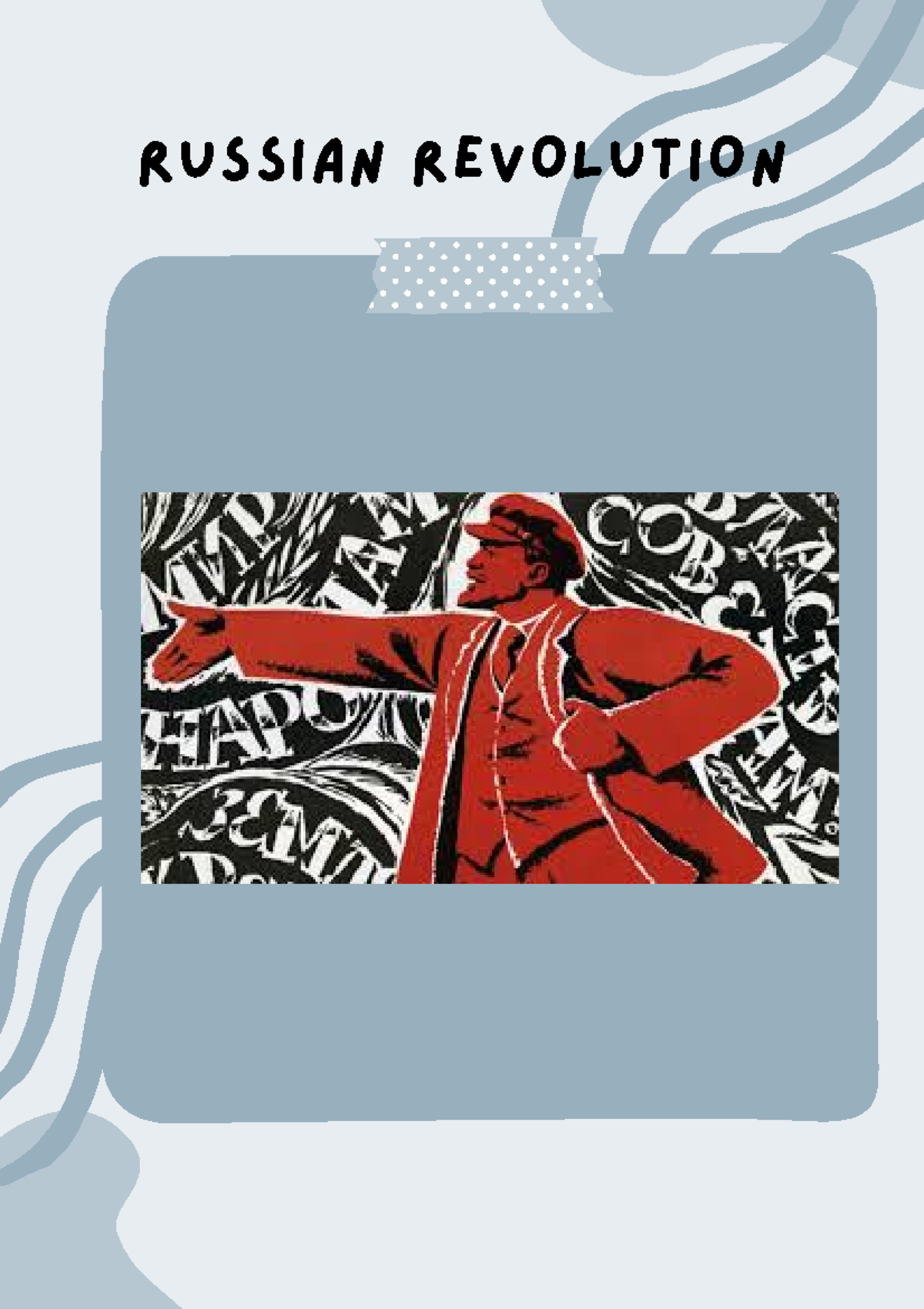 Blue Organic Abstract Cute Note Document - RUSSIAN REVOLUTION Chapter 2 ...