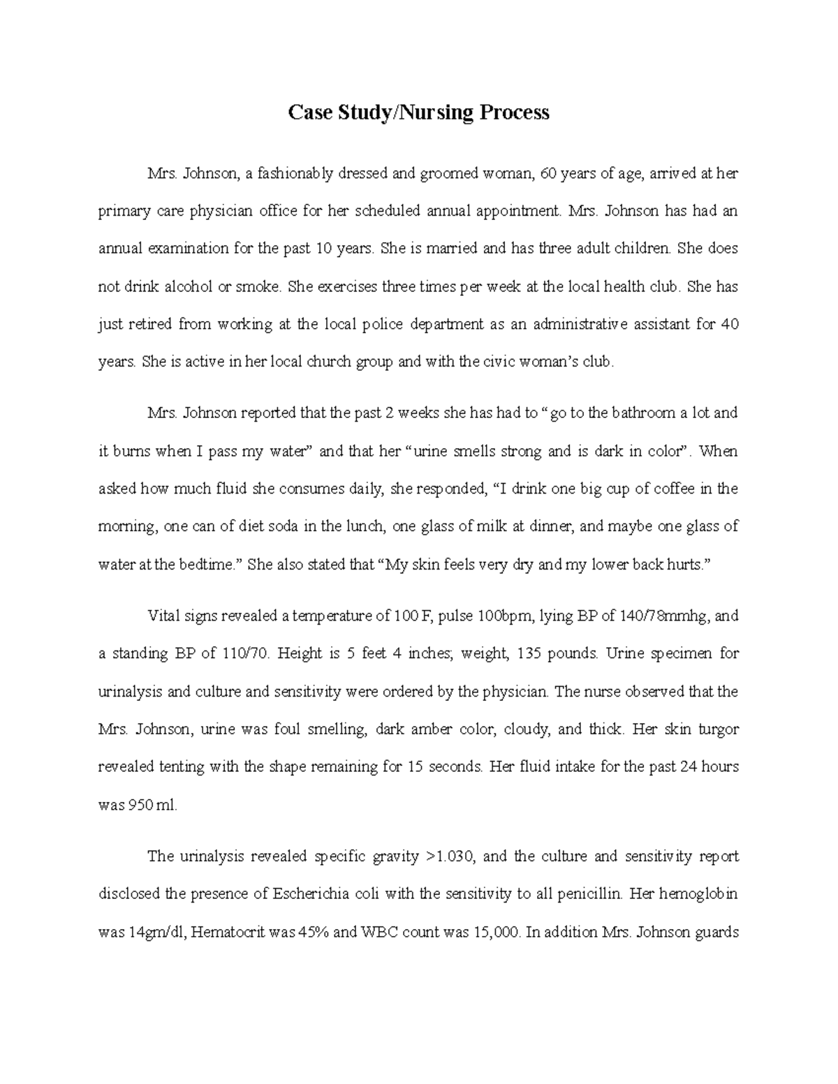 Week 8 Case Study - Case Study/Nursing Process Mrs. Johnson, a ...