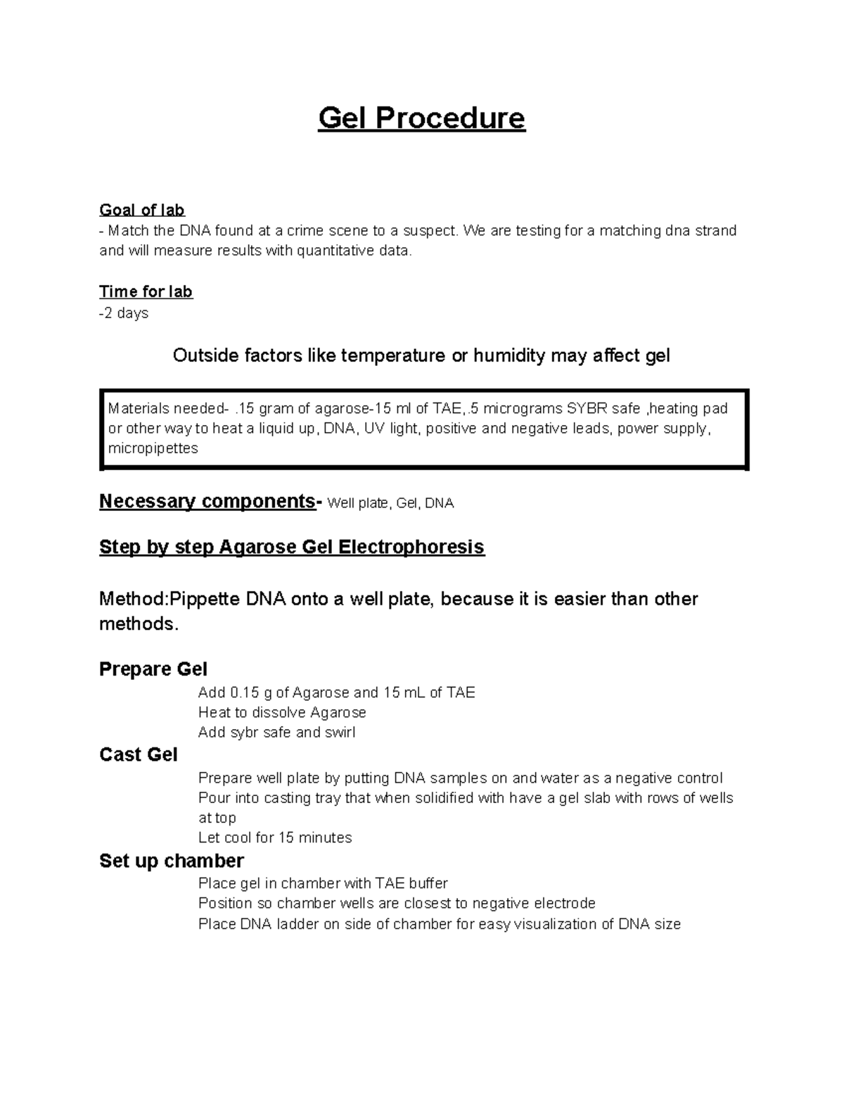 Procedure for Gel electrophoresis - Gel Procedure Goal of lab Match the ...