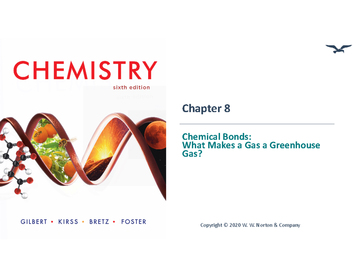 Ch08 Chemical+Bonds%2C+What+makes+a+gas+a+greenhouse+gas - Chapter 8 Chemical Bonds: What Makes ...