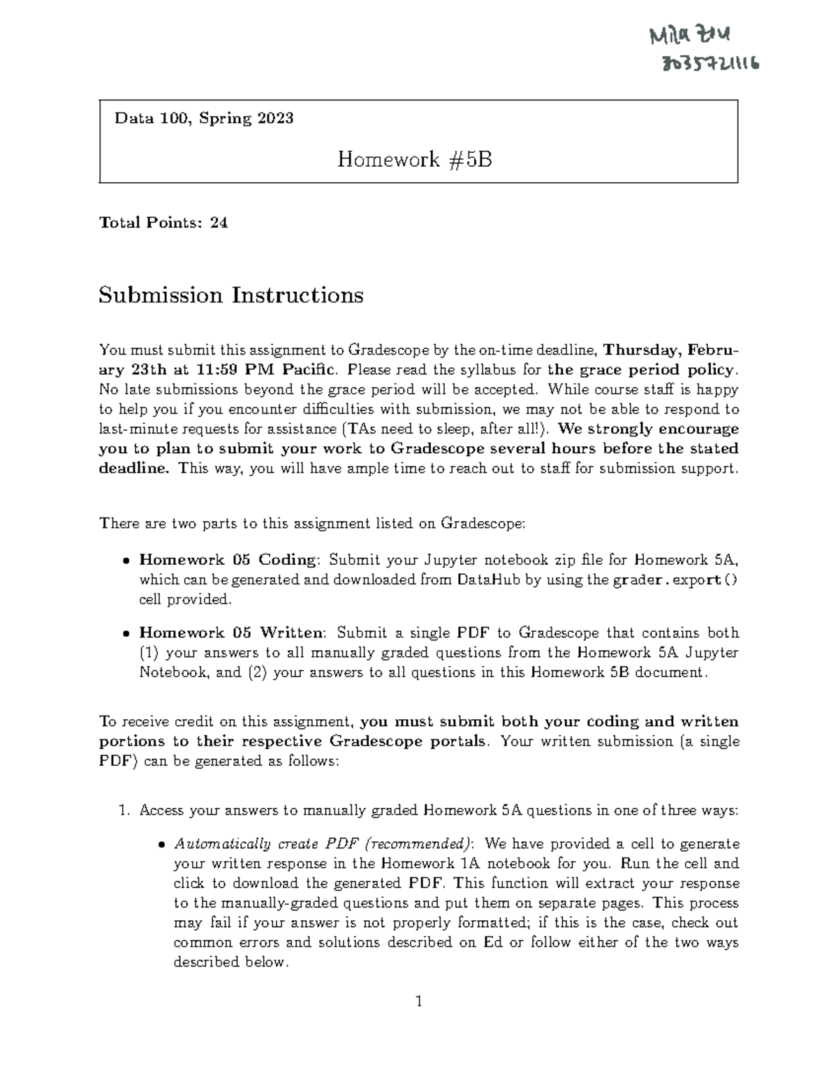 Hw05B sp23 jkjkjkj - Data 100, Spring 2023 Homework #5B Total Points: 24 Submission Instructions ...