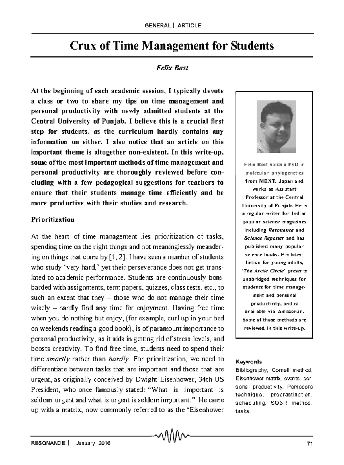 Crux of Time Management - Felix Bast holds a PhD in molecular ...