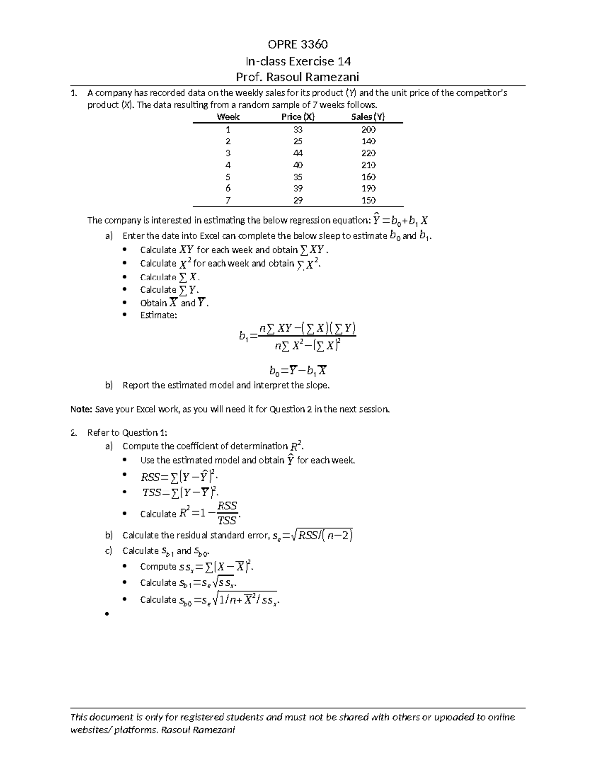 14 Regression Analysis 1 - OPRE 3360 In-class Exercise 14 Prof. Rasoul Ramezani 1. A company has ...