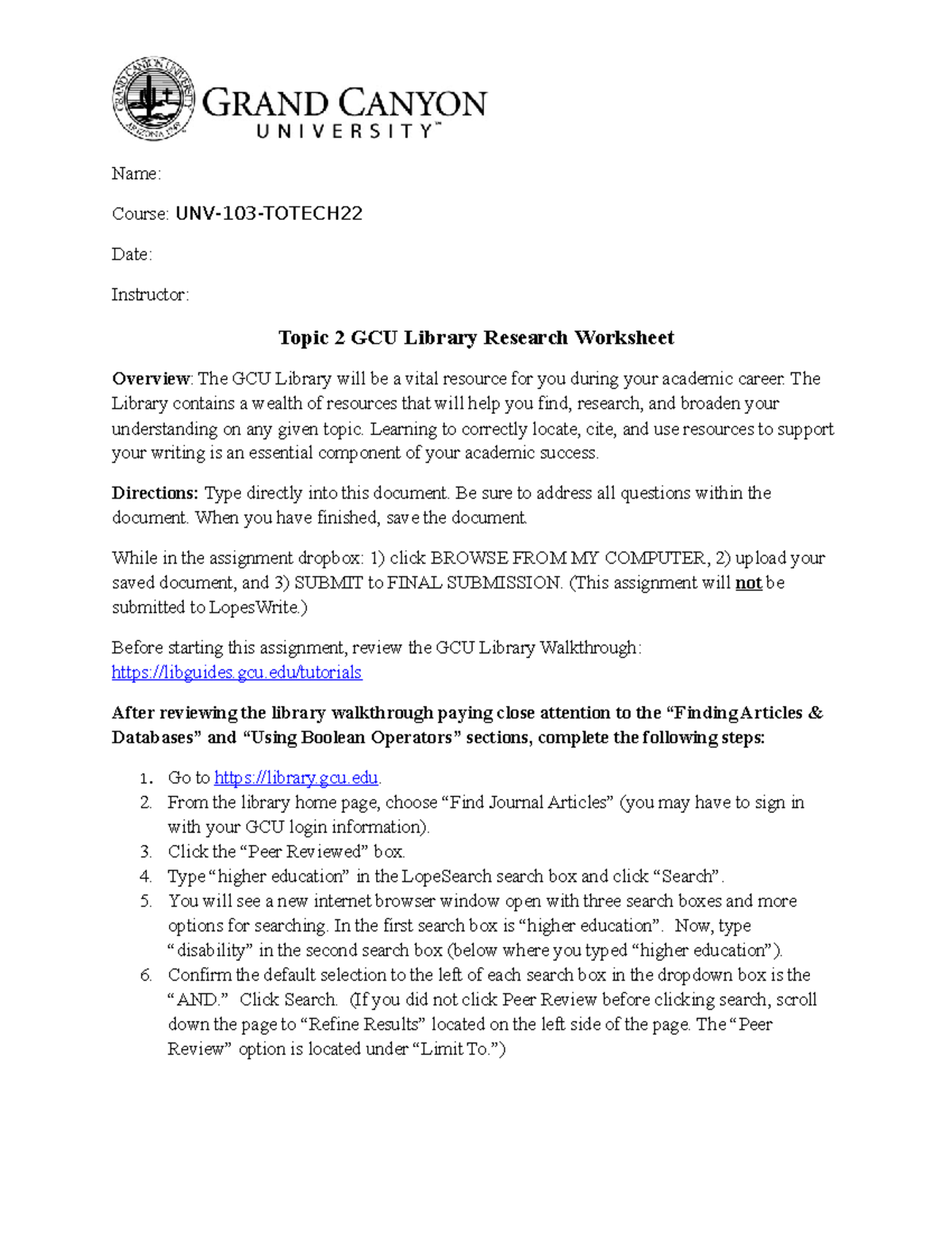 UNV-103 T2 Library Research Assignment - Name: Course: UNV-103-TOTECH ...