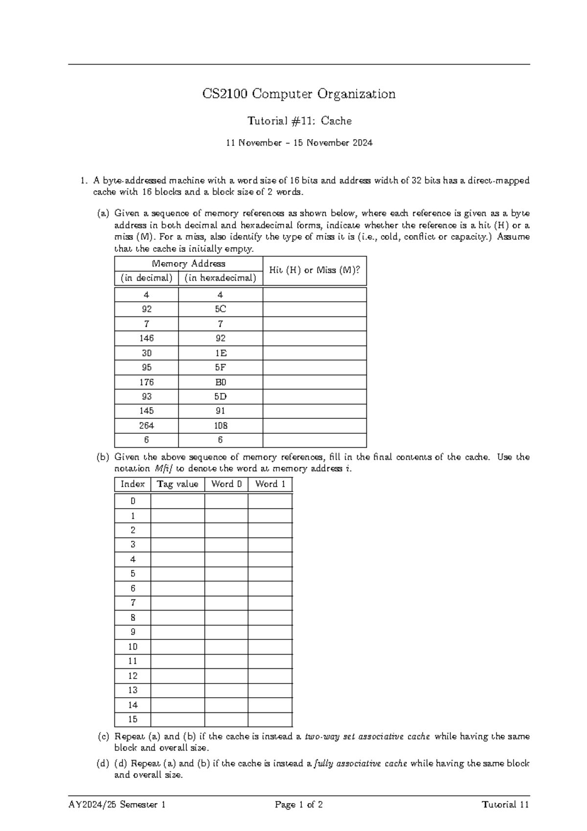 Tutorial-11 - afadsfasdf - CS2100 Computer Organization Tutorial #11: Cache 11 November – 15 ...