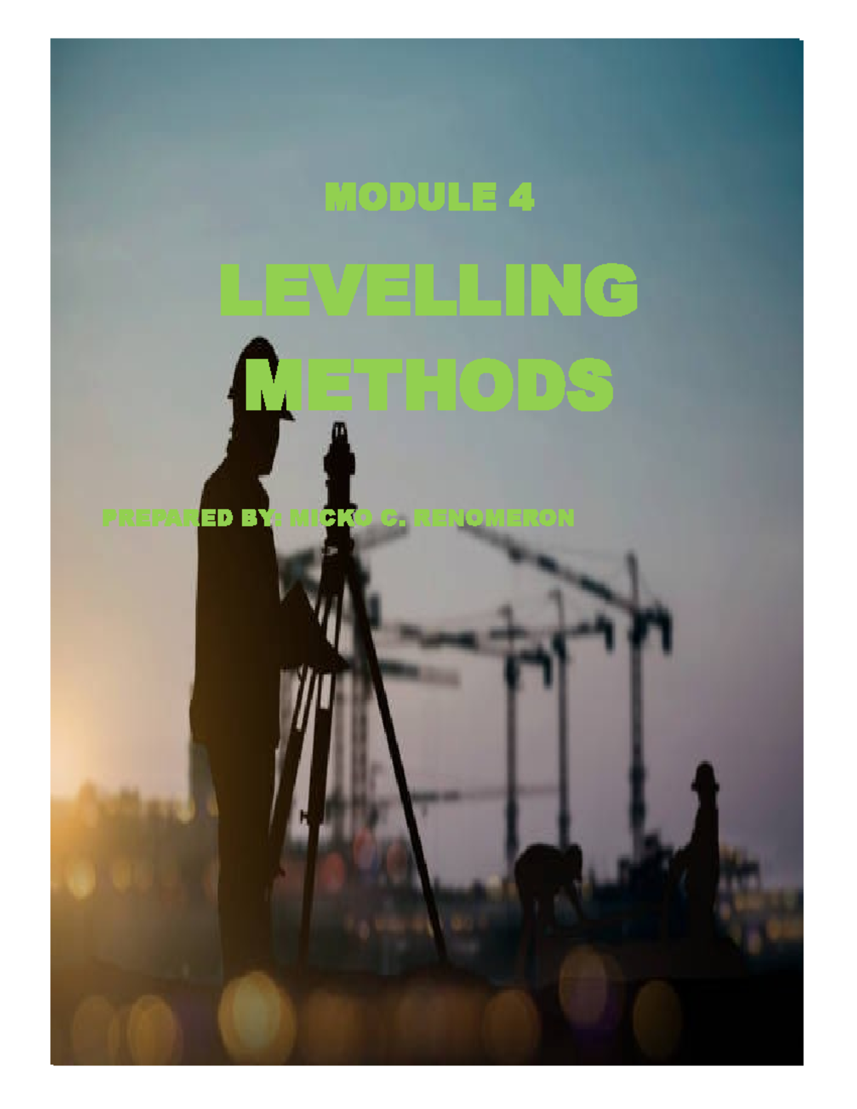 CE215, Activity NO 4, BSCE 2A - MODULE 4 LEVELLING METHODS PREPARED BY ...