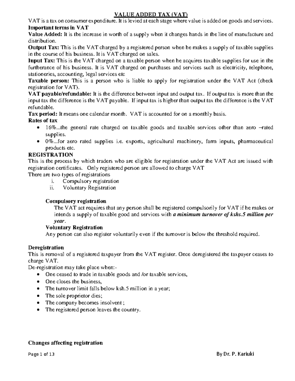 VAT - Lecture notes - VALUE ADDED TAX (VAT) VAT is a tax on consumer ...