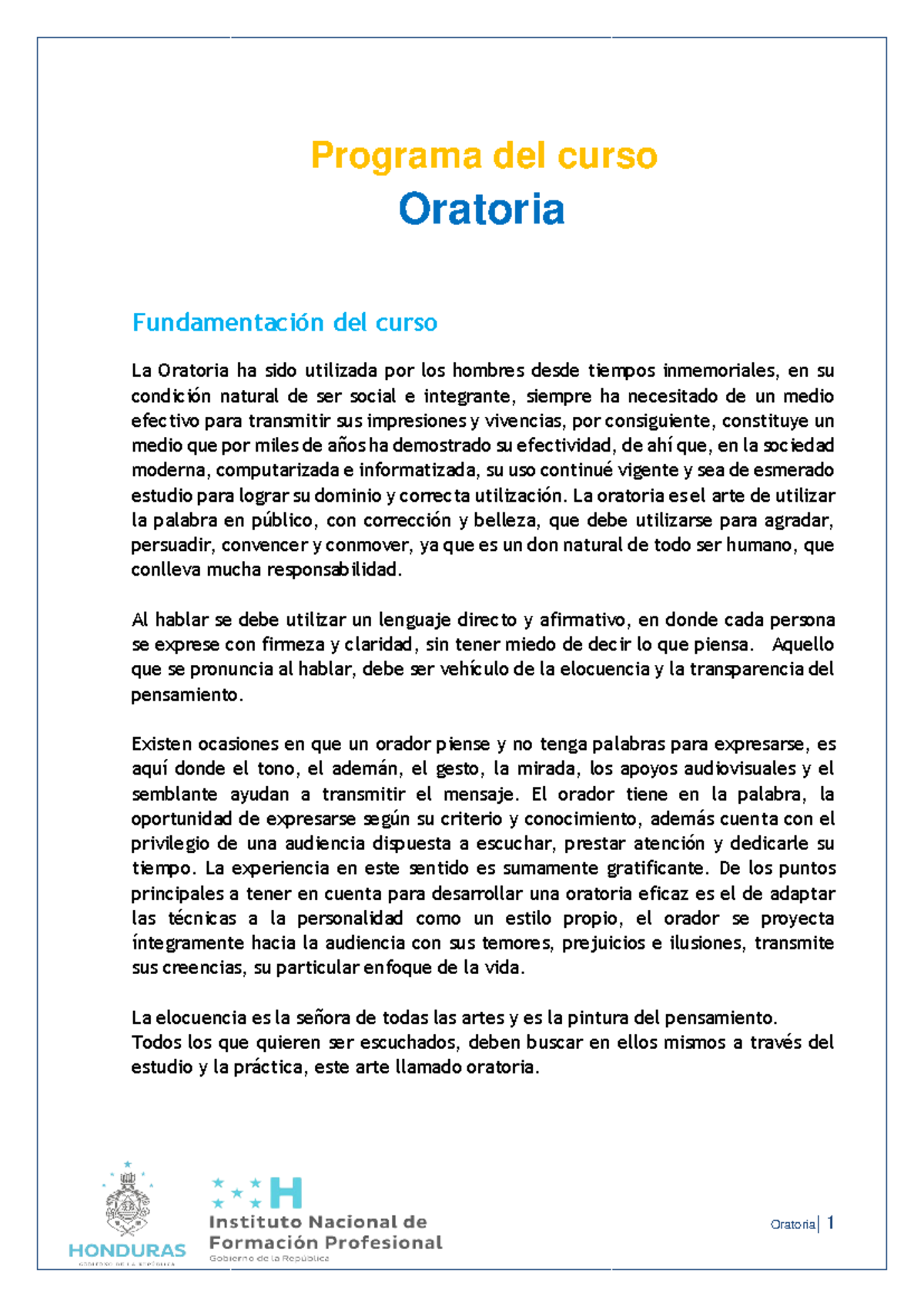 Programa del curso - Oratoria - Oratoria| 1 Programa del curso Oratoria Fundamentación del curso ...