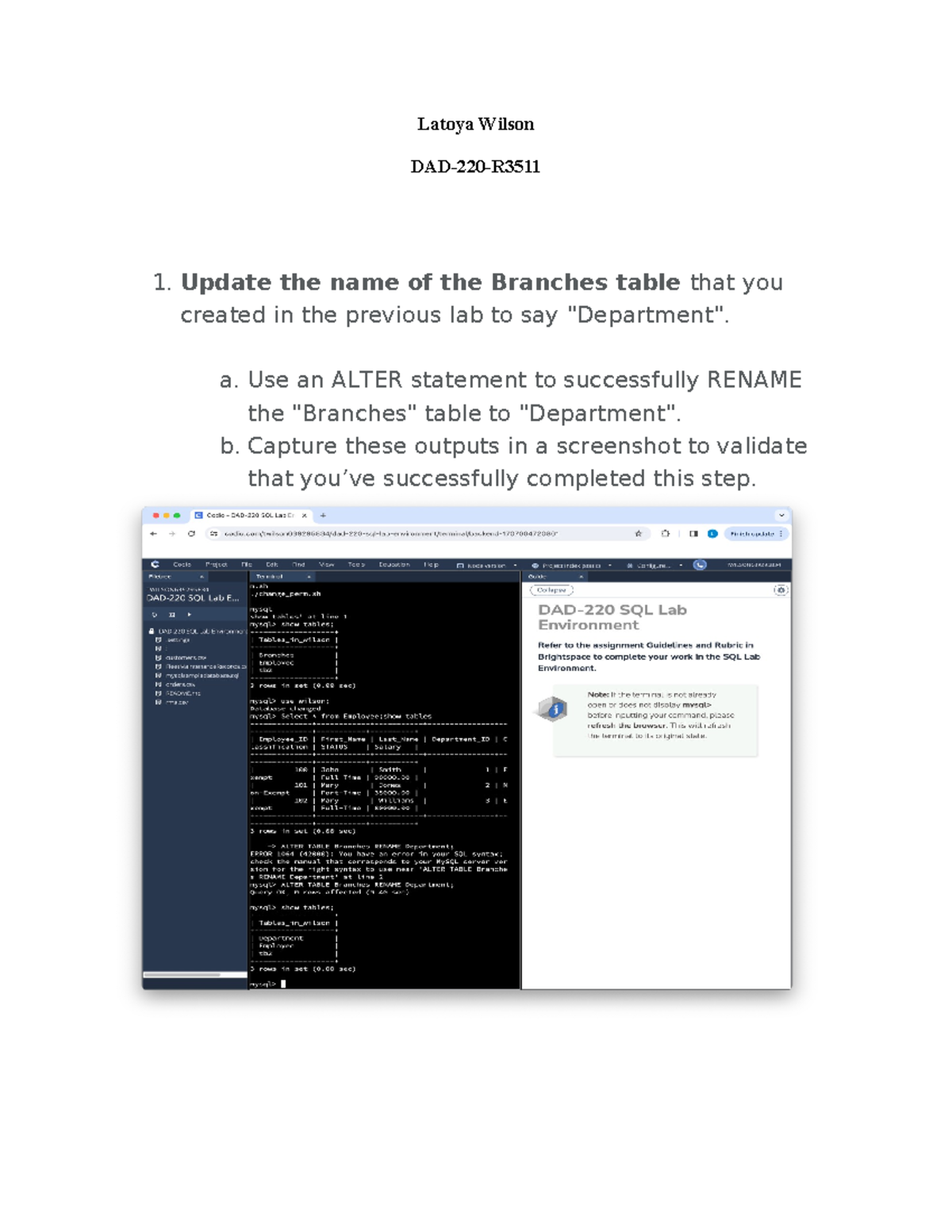 3-2 Lab- Table Joins - Latoya Wilson DAD-220-R 1. Update the name of the Branches table that you ...
