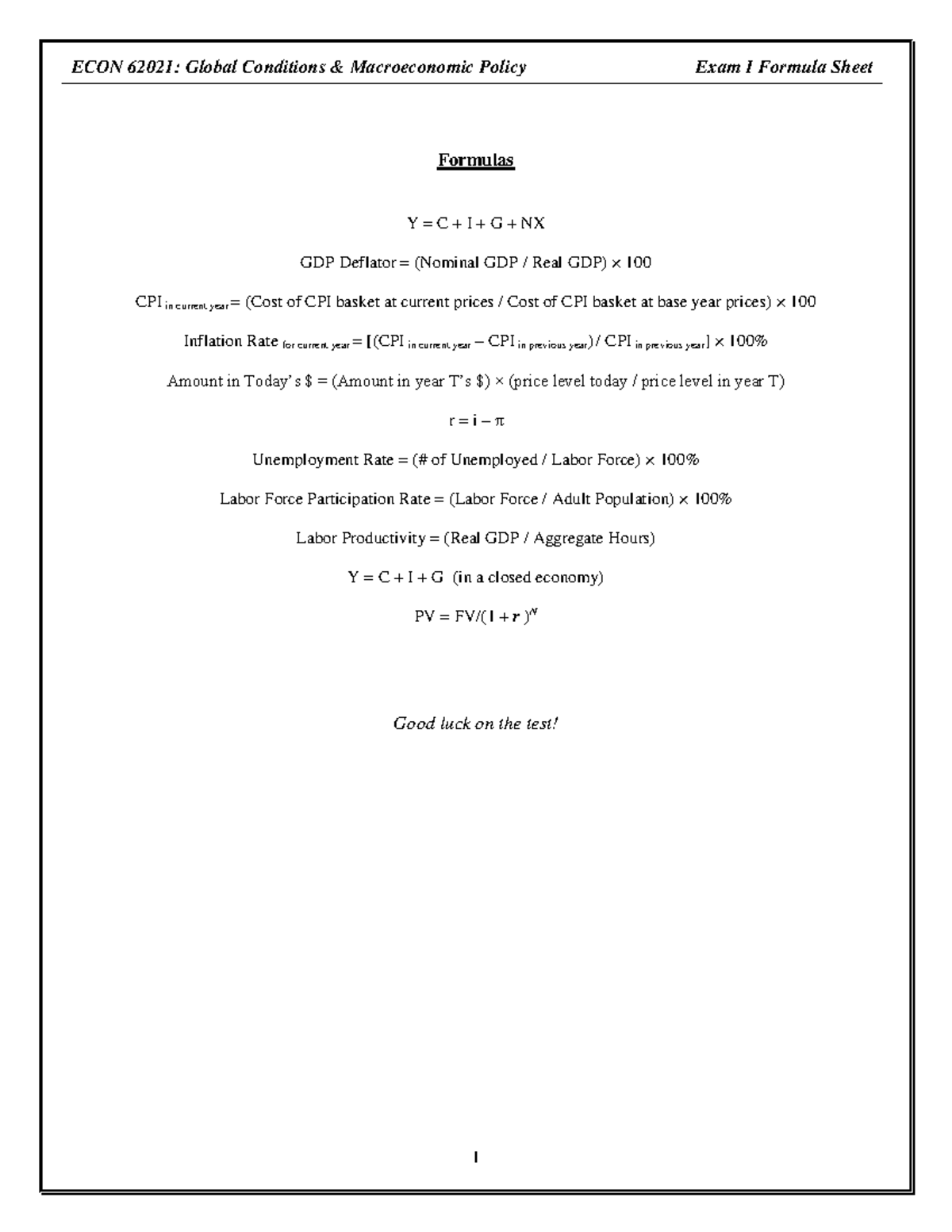Exam 1 Formula Sheet - 1 ECON 62021: Global Conditions & Macroeconomic ...