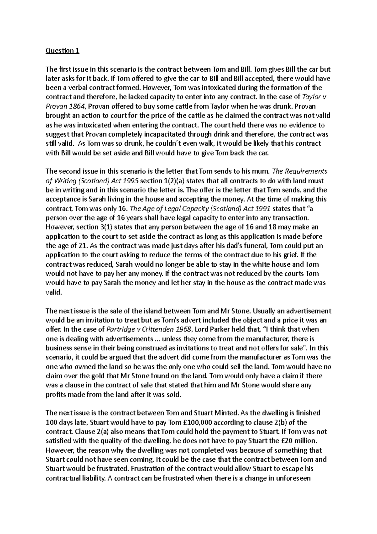 Contract law exam - question 1 - Quesion 1 The irst issue in this ...