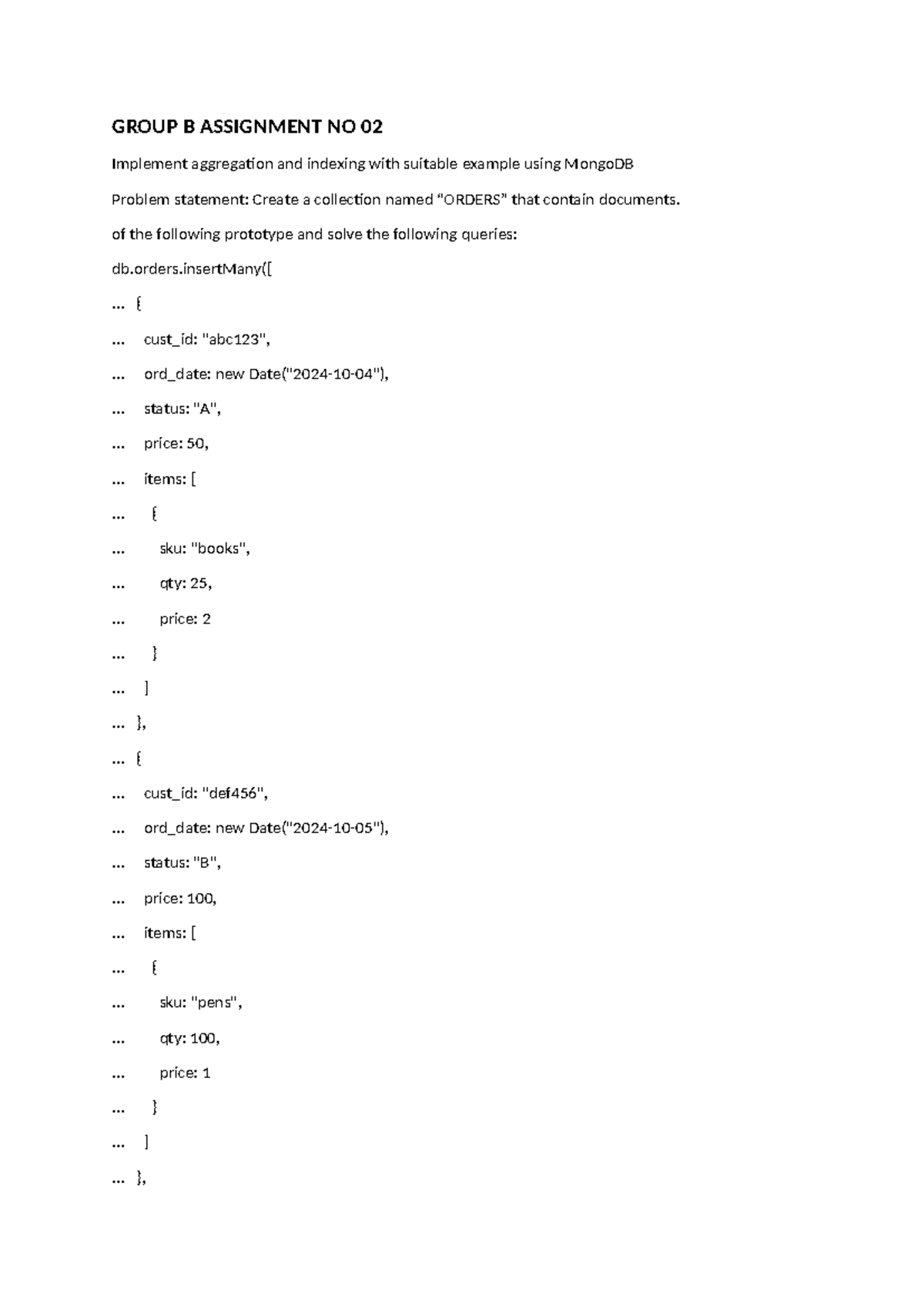Aggragation 3 - N.A - GROUP B ASSIGNMENT NO 02 Implement aggregation and indexing with suitable ...
