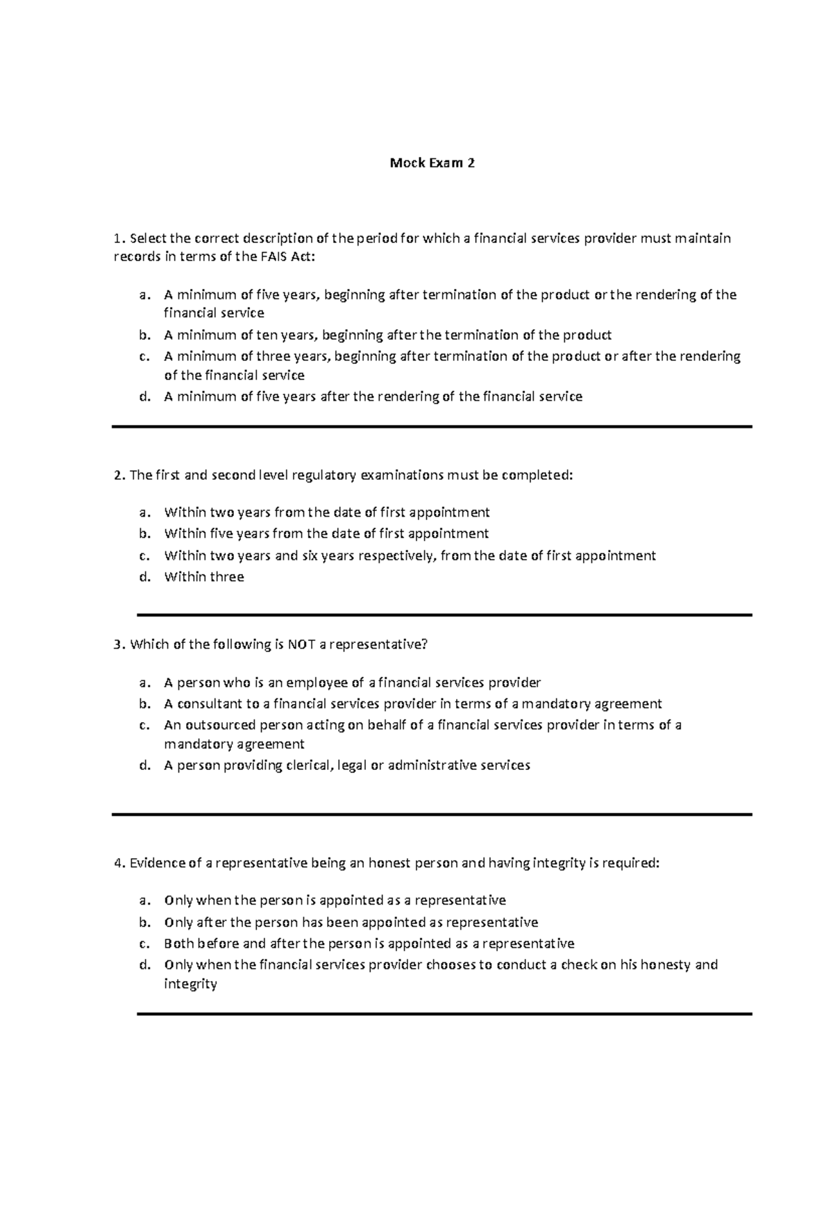 Mock Exam 2 Jan 2019 - Mock Exam 2 Select the correct description of ...