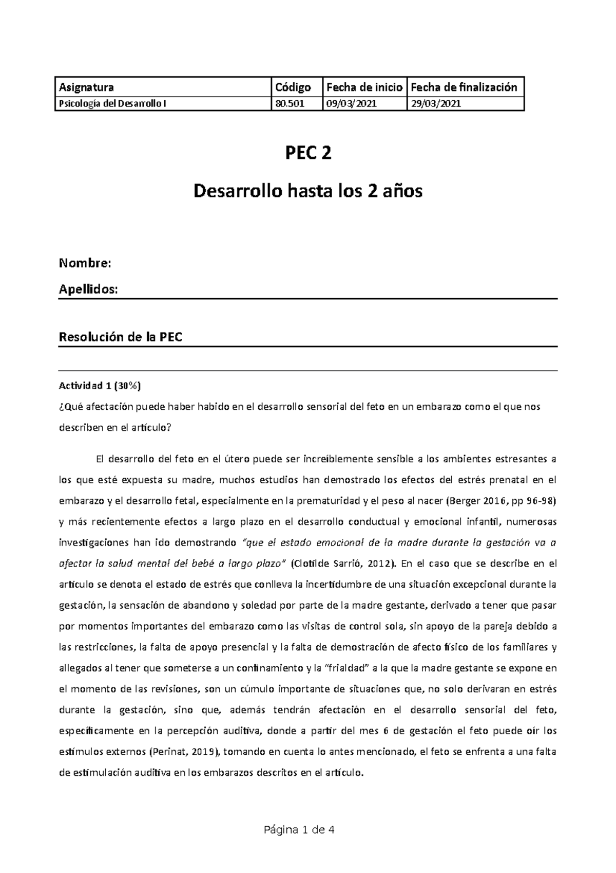 pec 2 Psicologia del desarrollo nota A - Psicología del Desarrollo I 80 09/03/2021 29/03/ PEC 2 ...