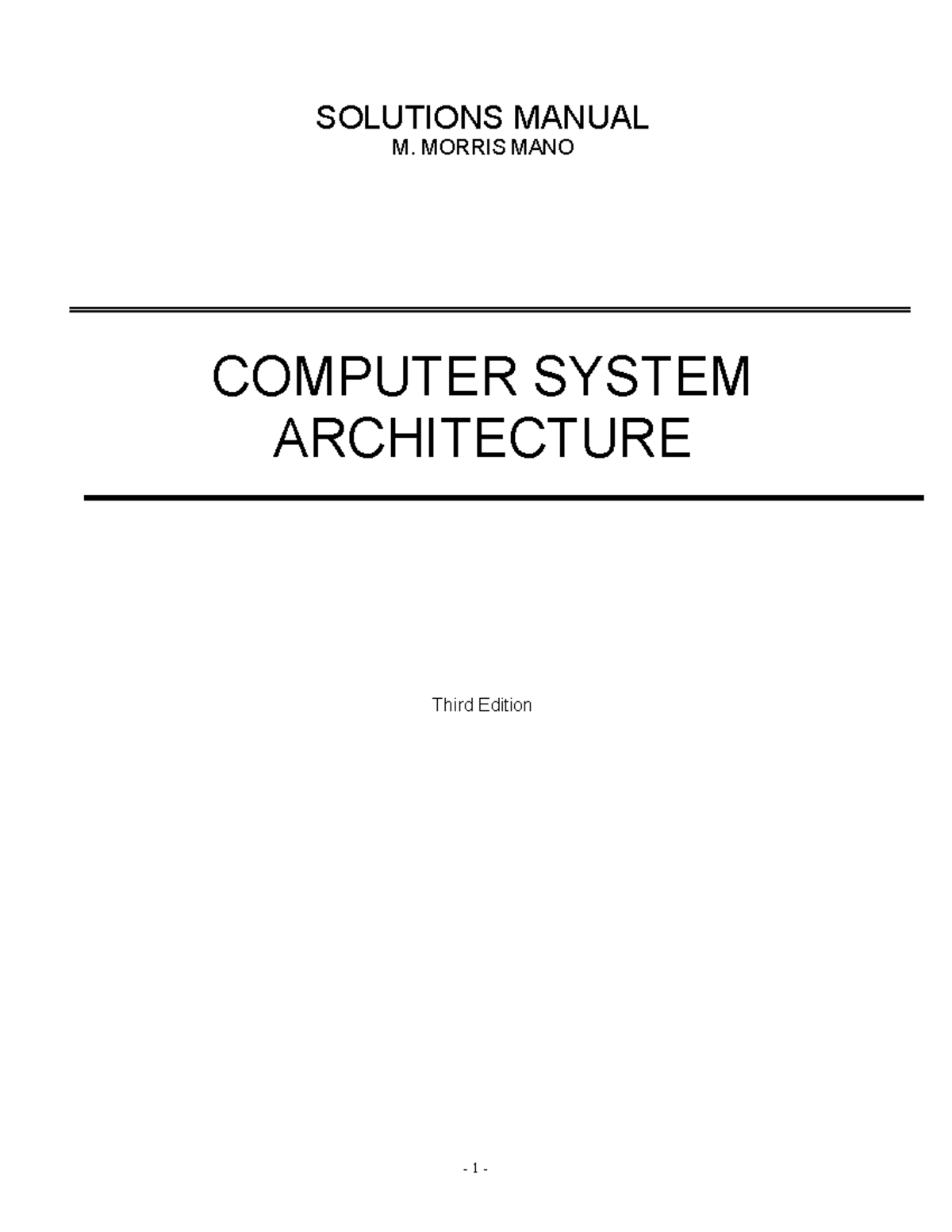 Morris Mano Solution - SOLUTIONS MANUAL M. MORRIS MANO COMPUTER SYSTEM ARCHITECTURE Third ...